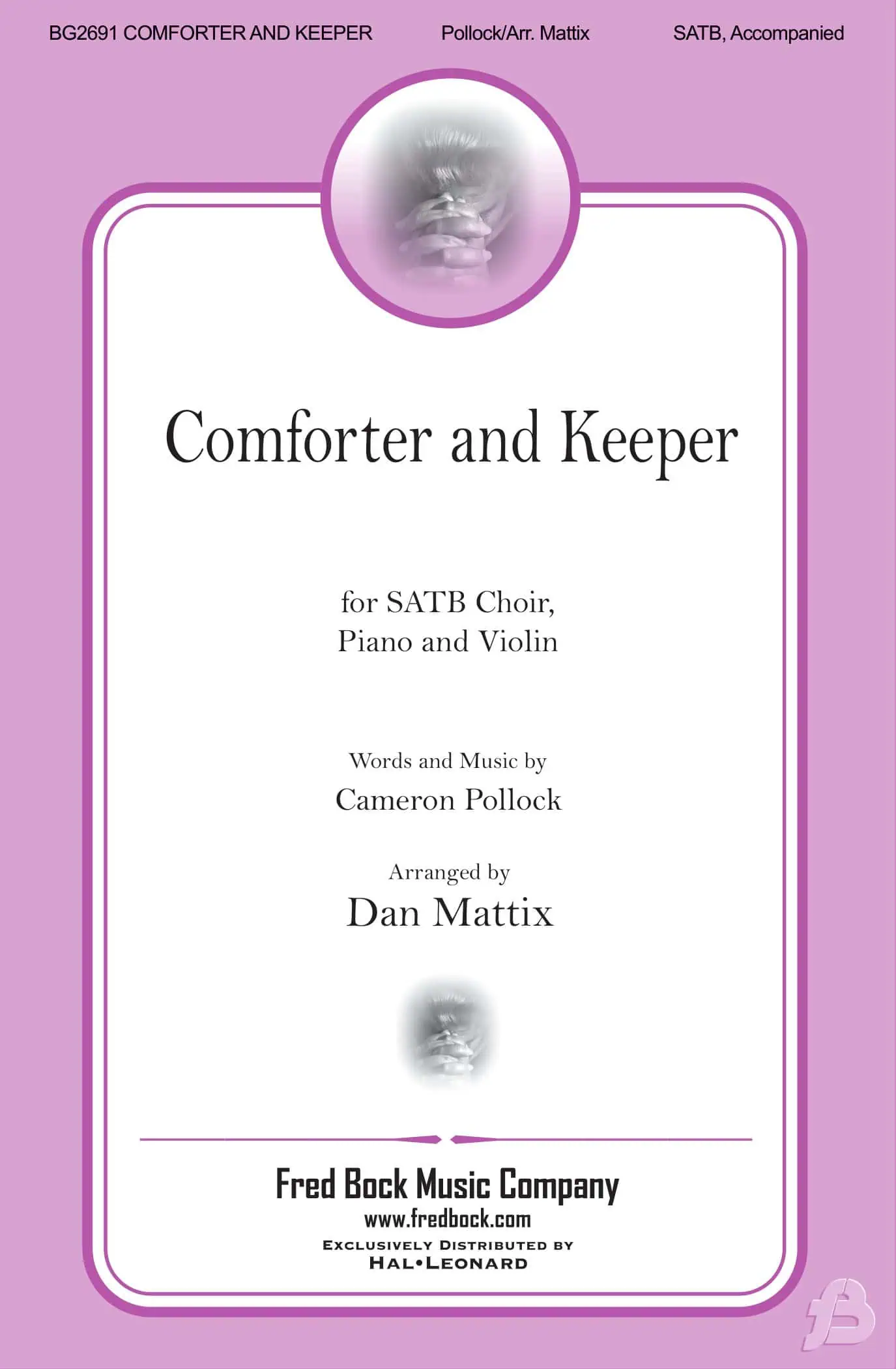 Comforter And Keeper - SATB - Digital - Fred Bock Music