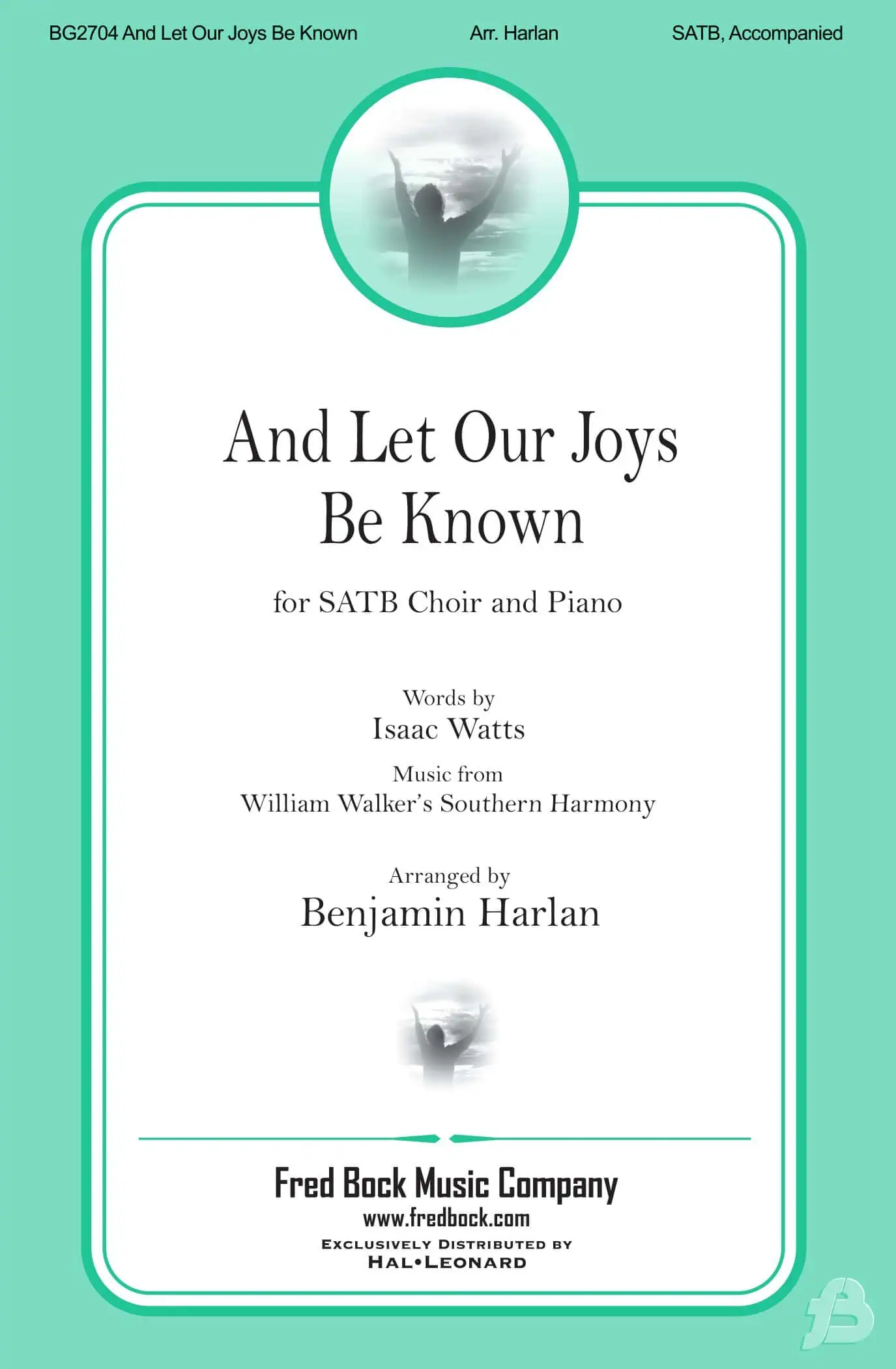 And Let Our Joys Be Known - SATB