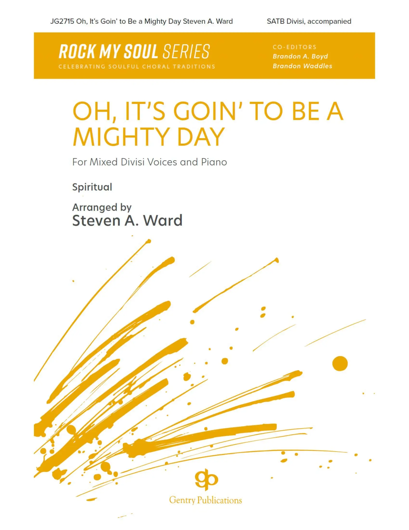 Oh, It's Goin' To Be A Mighty Day - SATB divisi - Gentry Publications