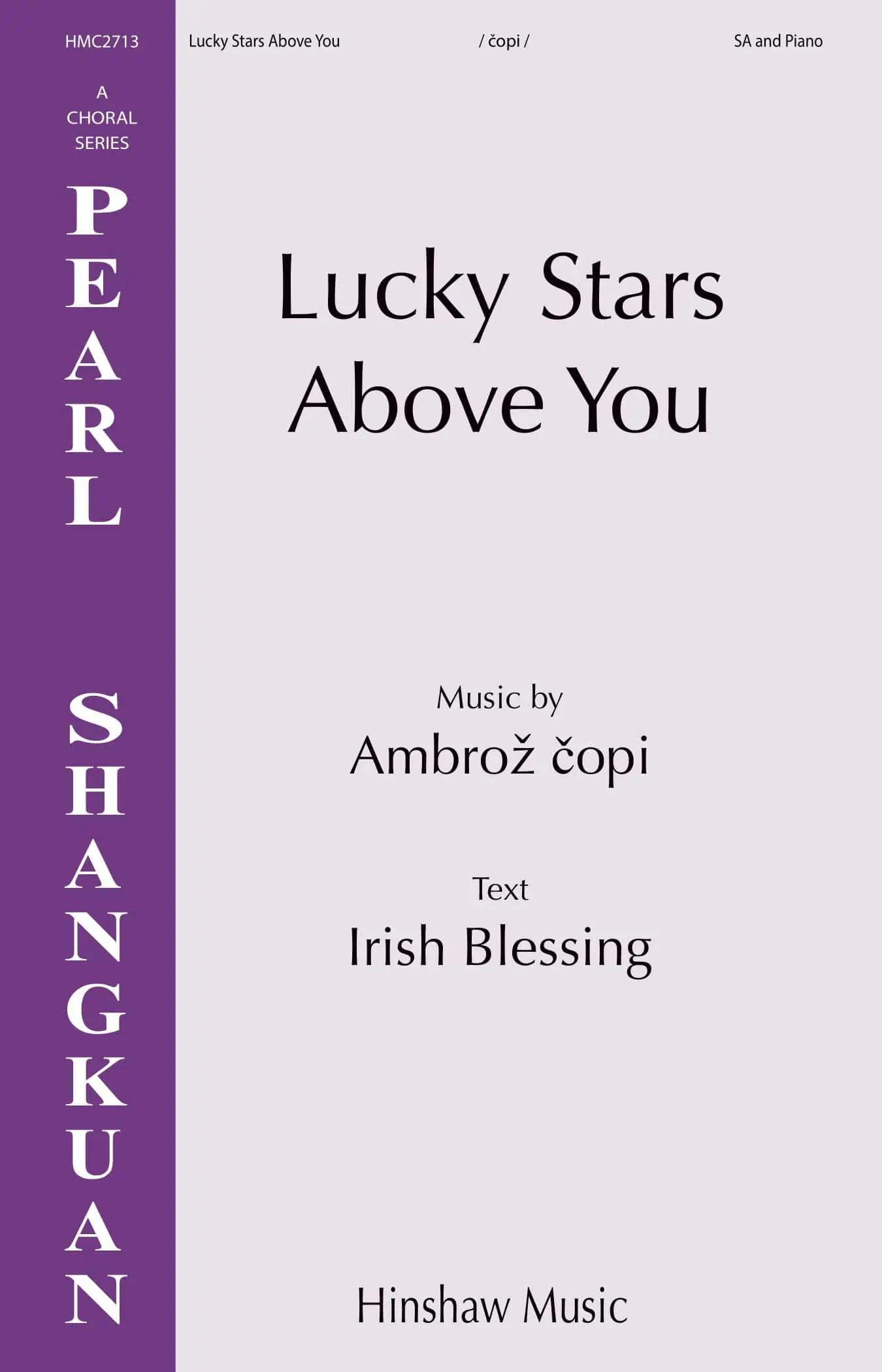 Lucky Stars Above You - SA - Digital - Hinshaw Music, Inc.