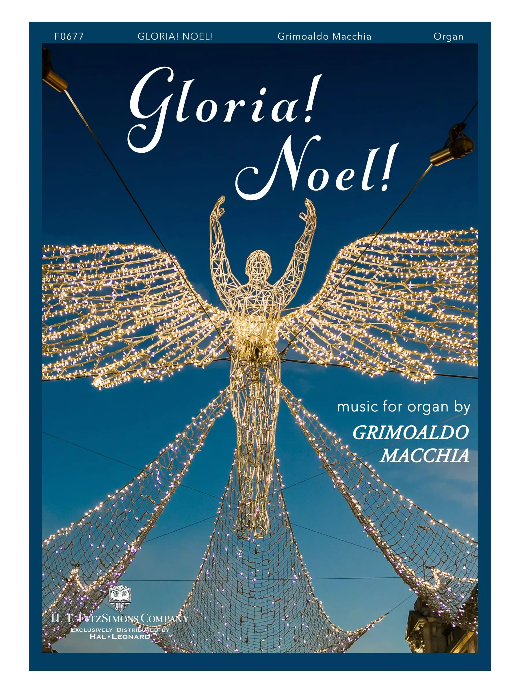 Gloria! Noel! - Organ Solo - HT FitzSimons Publishing Company