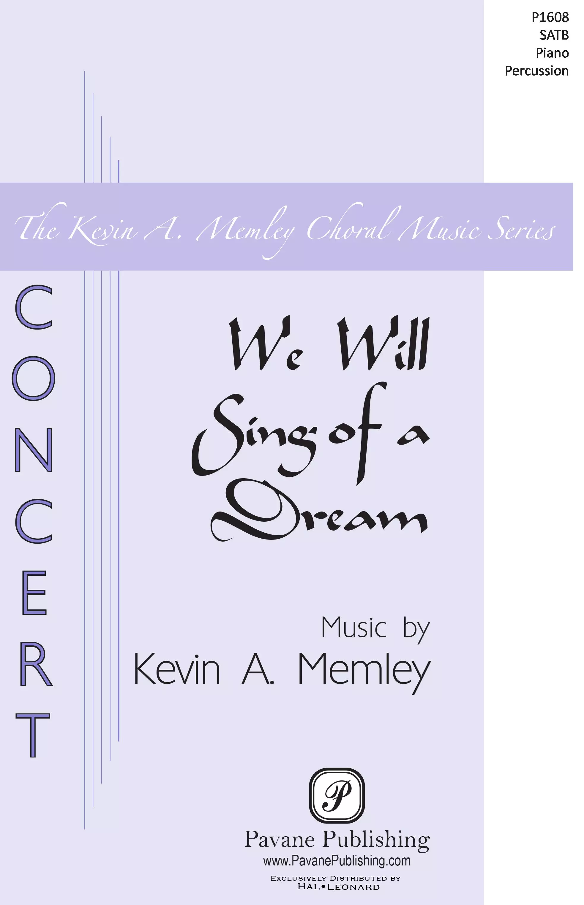 We Will Sing Of A Dream - SATB - Choral Score - Pavane Publishing