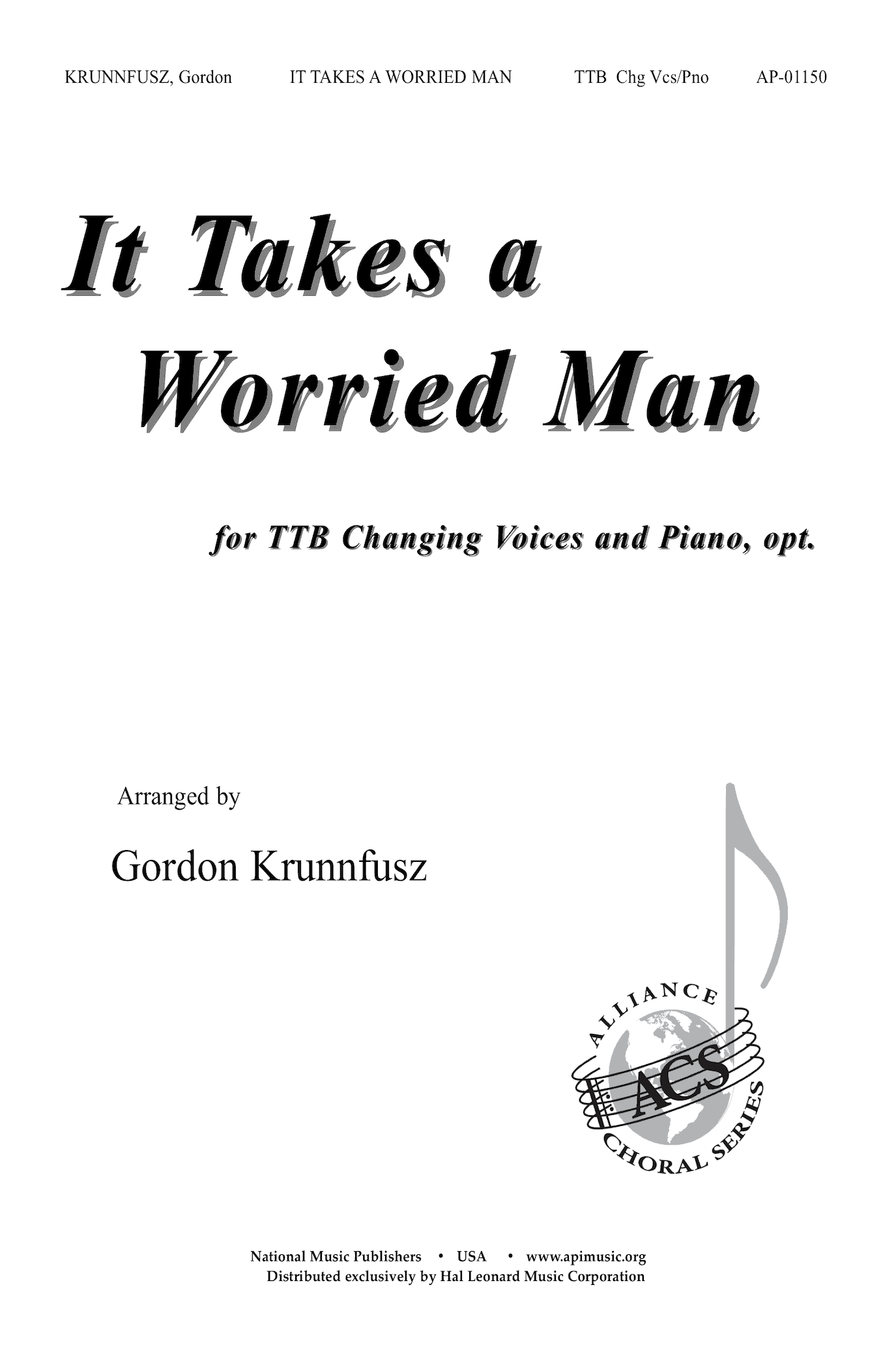 It Takes A Worried Man - Ttb Chg Vcs - TTB | National Music Publishers