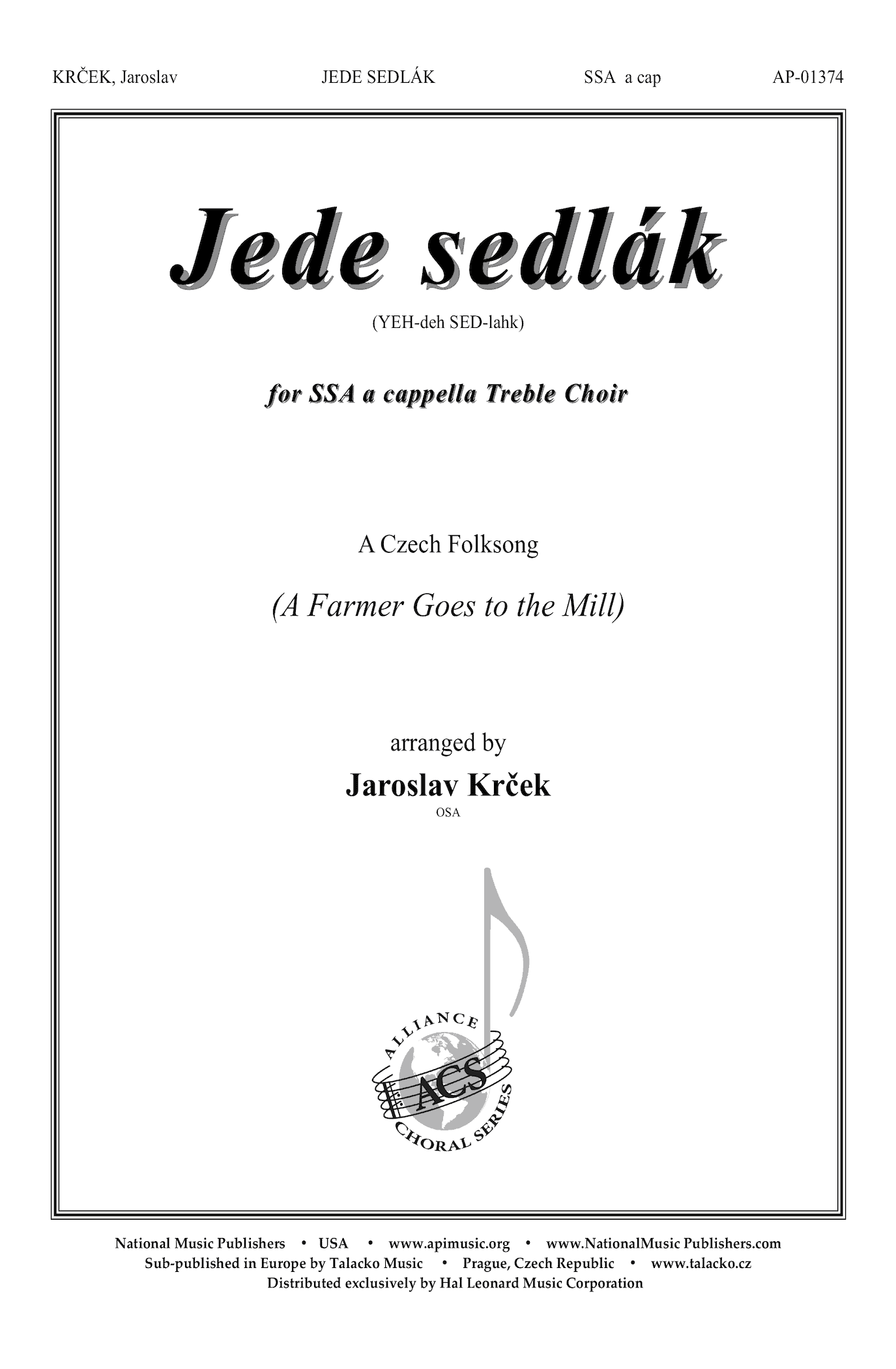 Jede Sedlák - Ssa A Cap - SSA - National Music Publishers