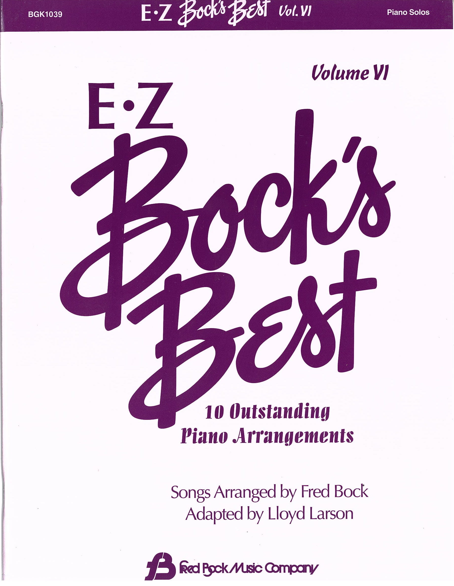 E Z Bock's Best Volume 6 - Piano Solo - Fred Bock Music