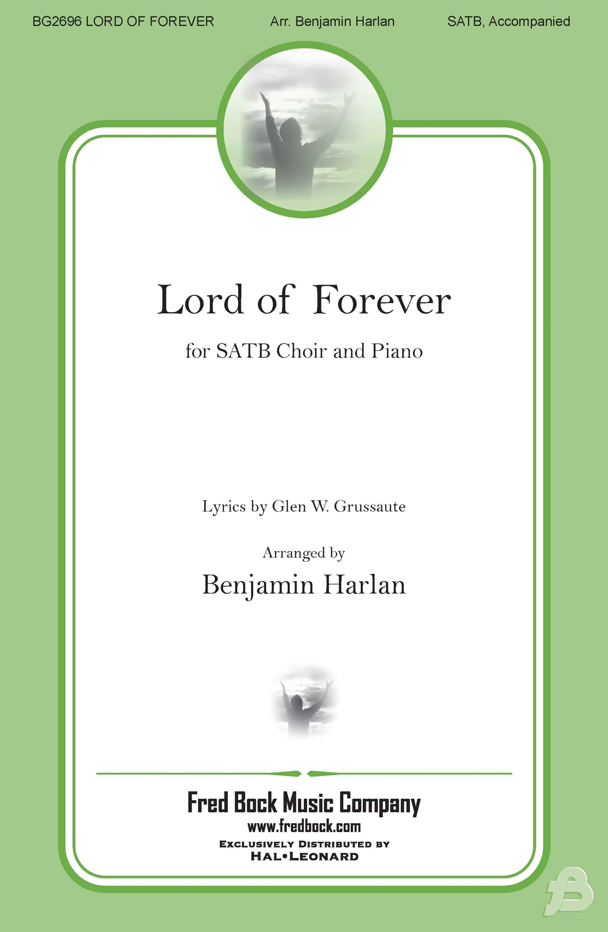 Lord Of Forever - SATB - Digital - Fred Bock Music