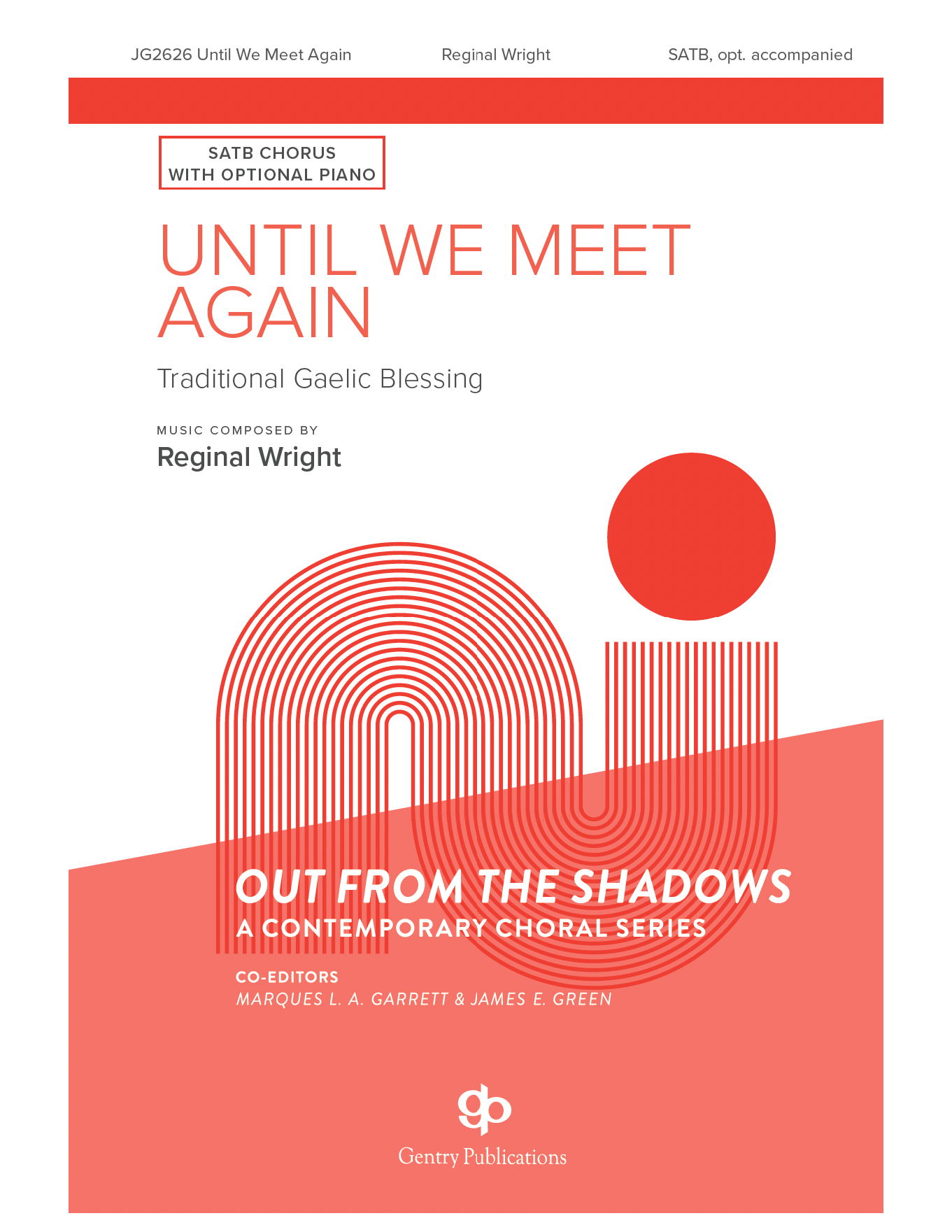 Until We Meet Again - SATB - Digital - Gentry Publications