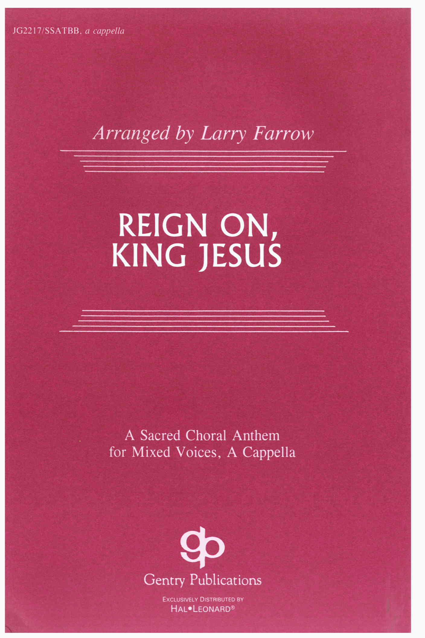 Reign On, King Jesus - SSATB