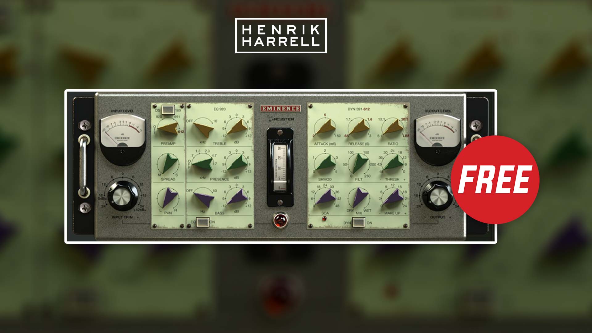 Free Acustica Audio Eminence Channel Strip – Henrik Harrell