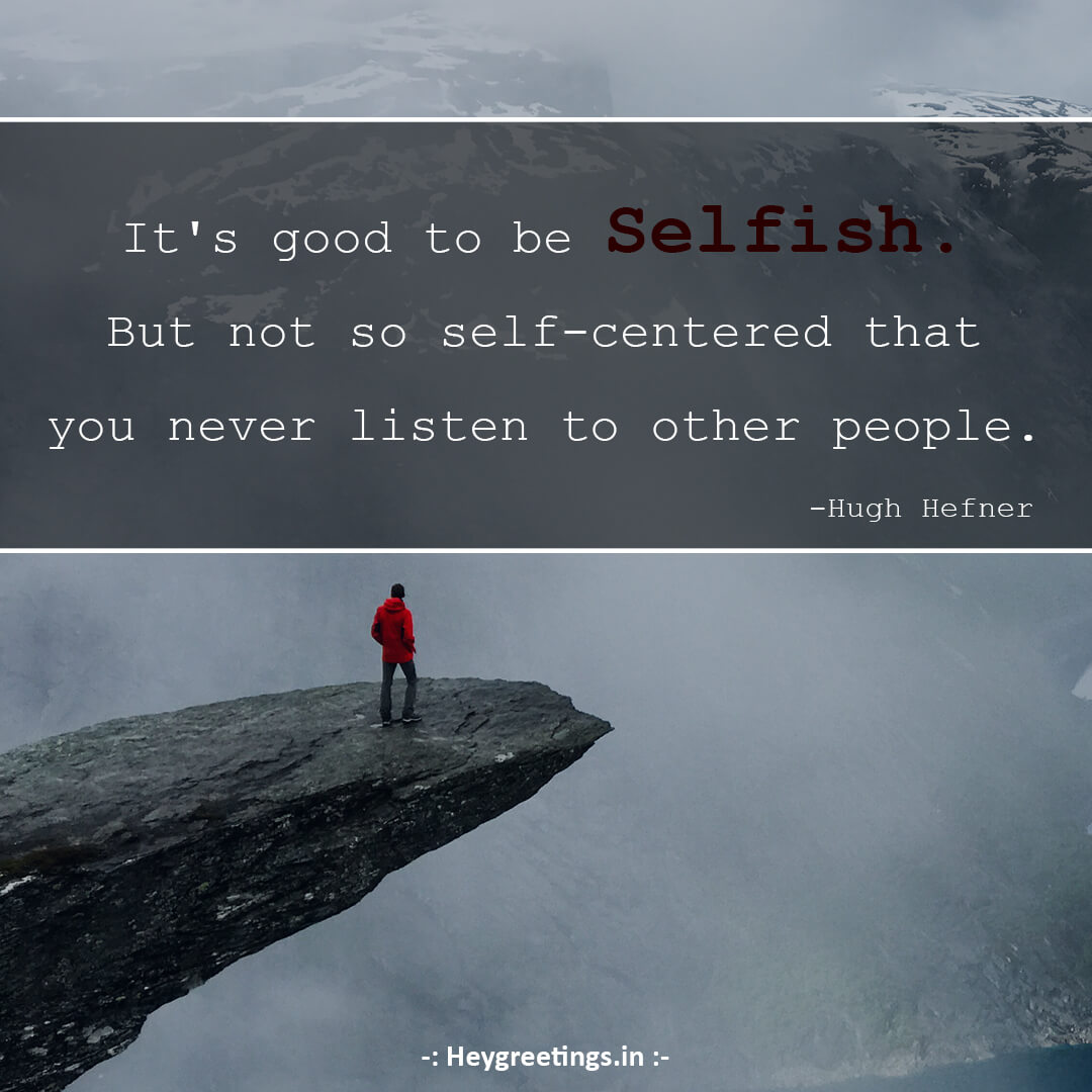 Cool Selfish Quotes