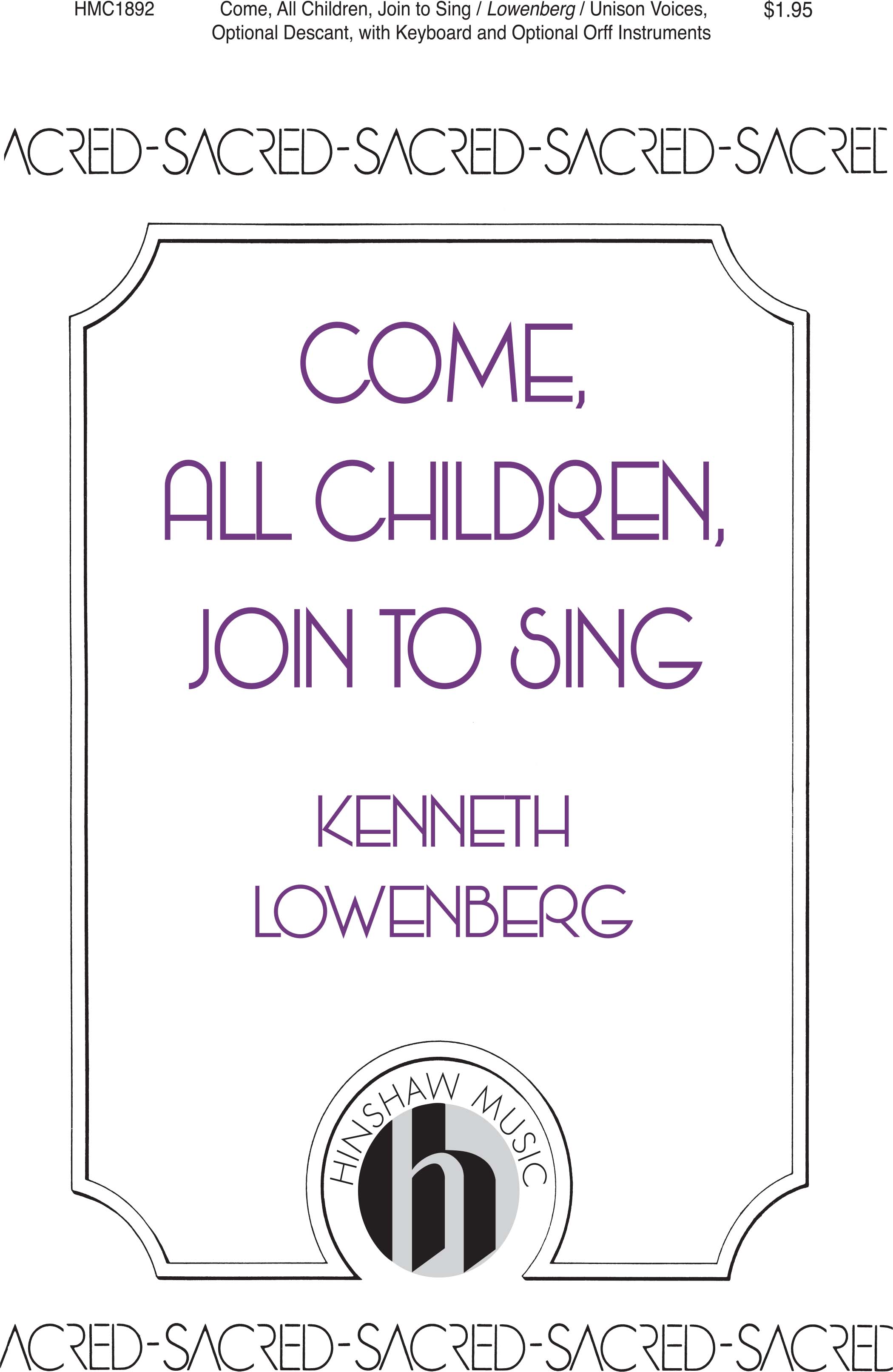 Come, All Children, Join To Sing - Unison - Optional Descant
