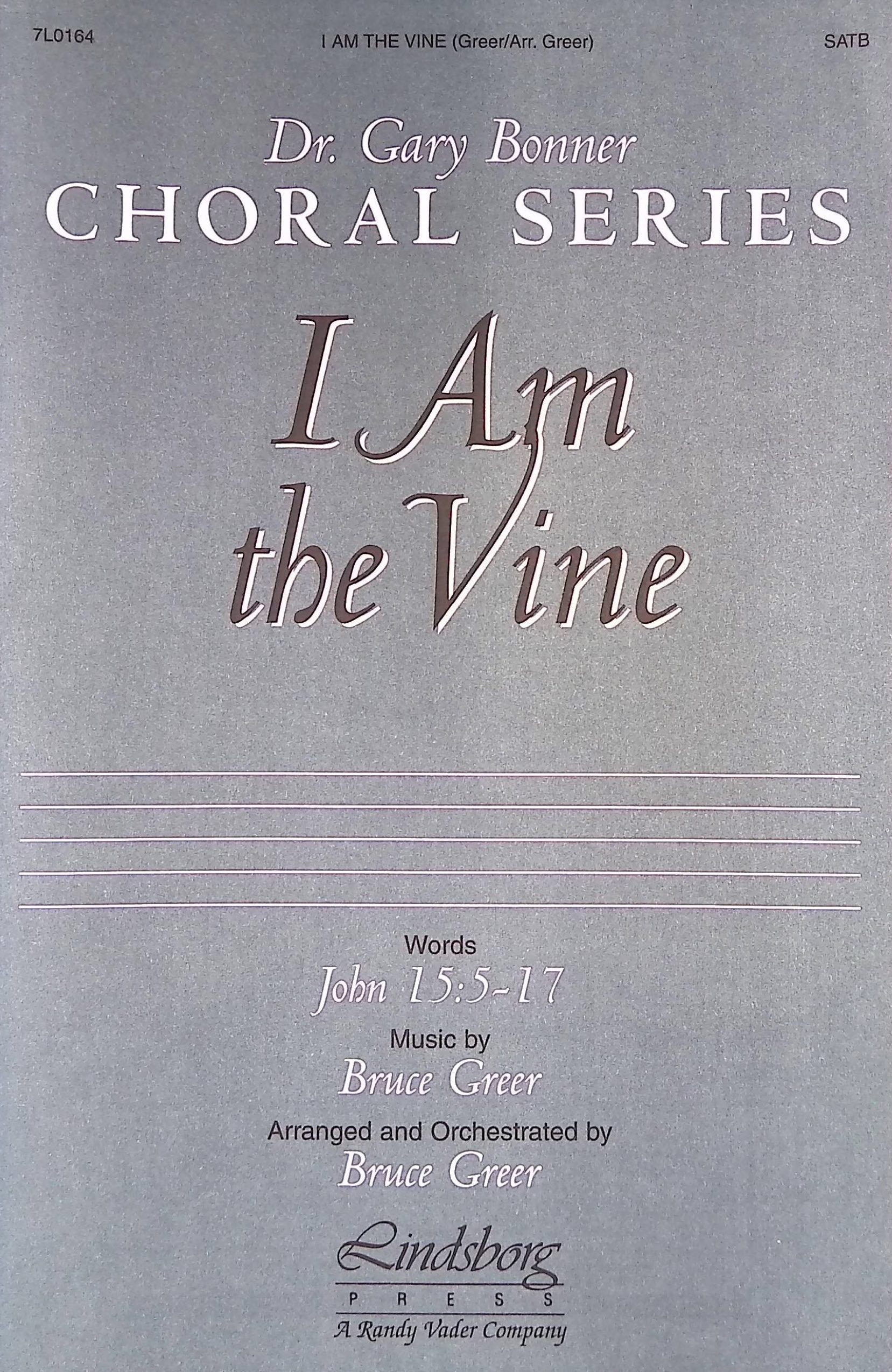 I Am The Vine – Accompaniment Tracks – PraiseGathering Music Group
