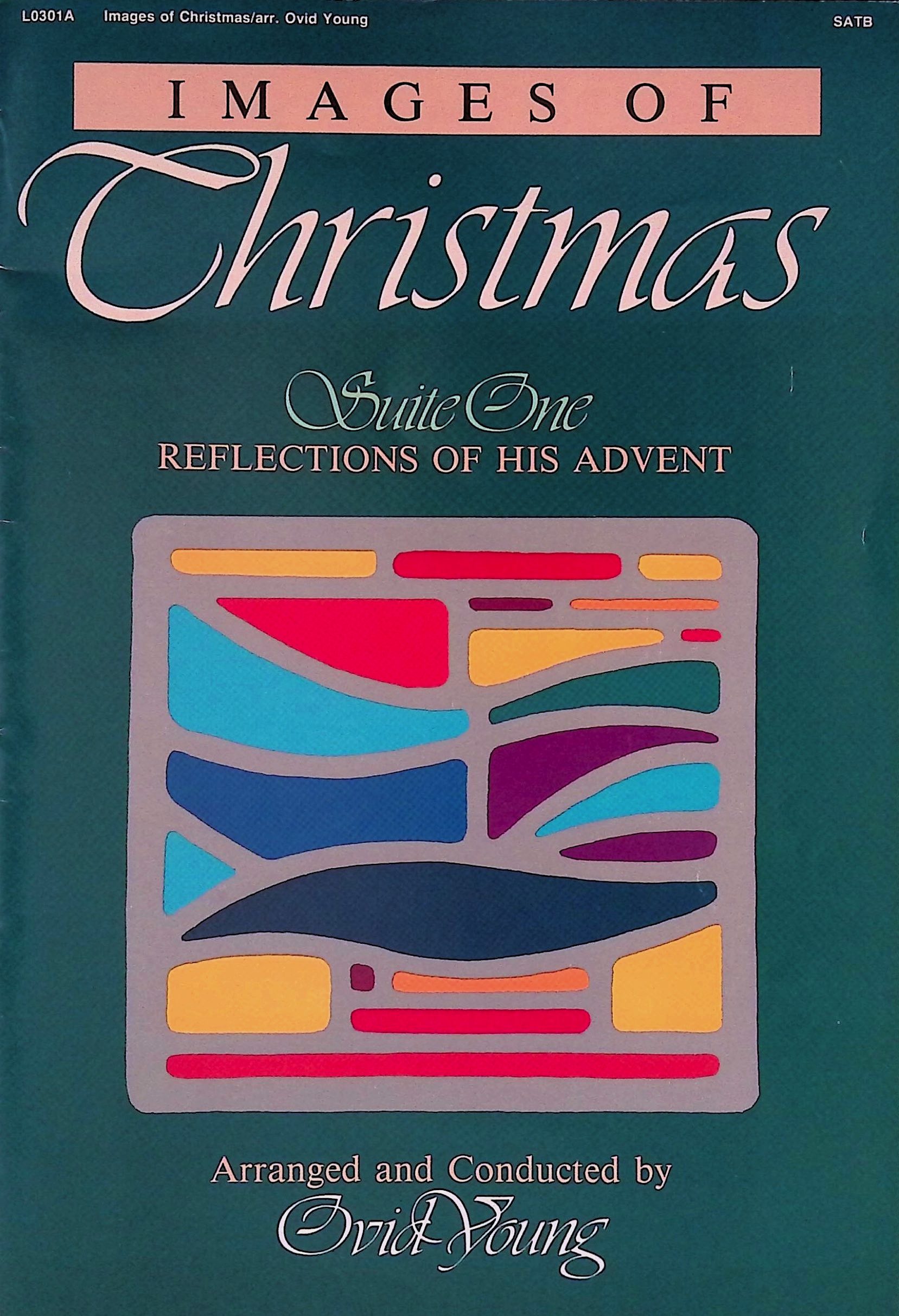 Images Of Christmas Suite 1 (Reflections Of His Advent) - SATB