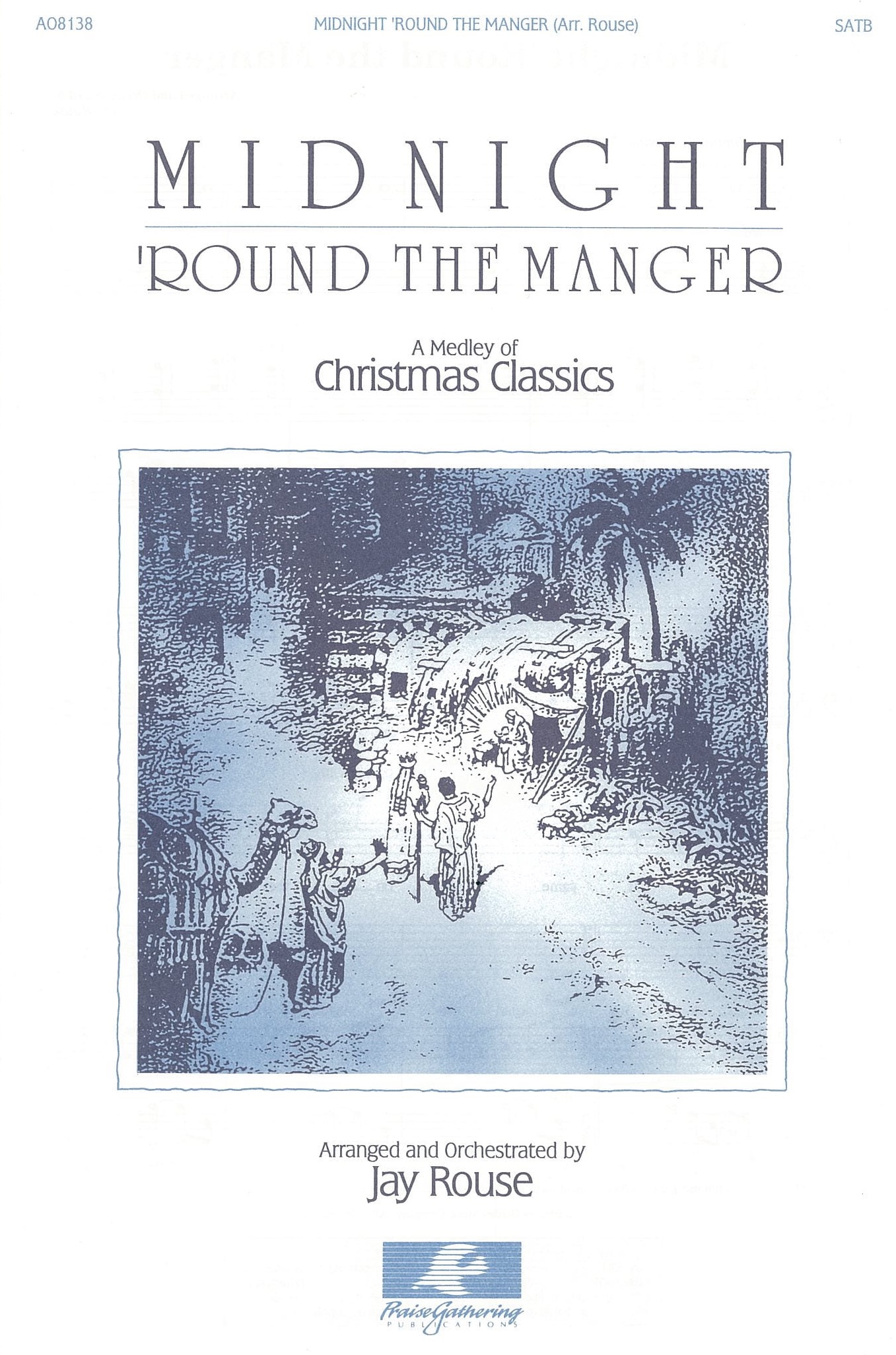 Midnight ‘Round The Manger – SATB – PraiseGathering Music Group
