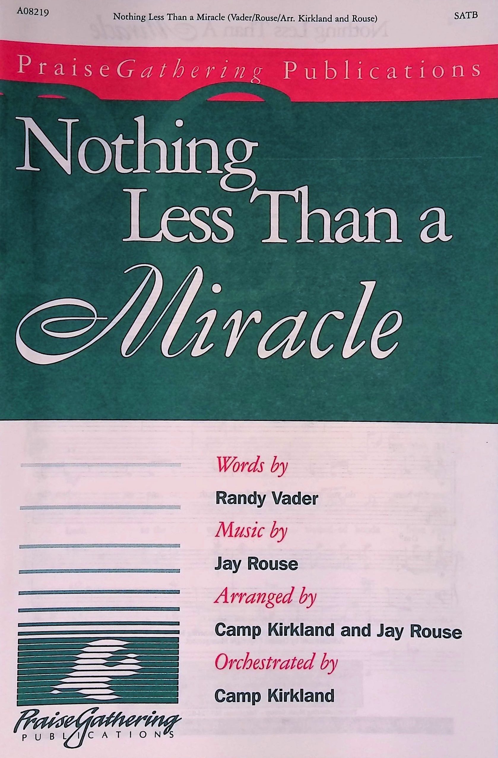 Nothing Less Than A Miracle - SATB