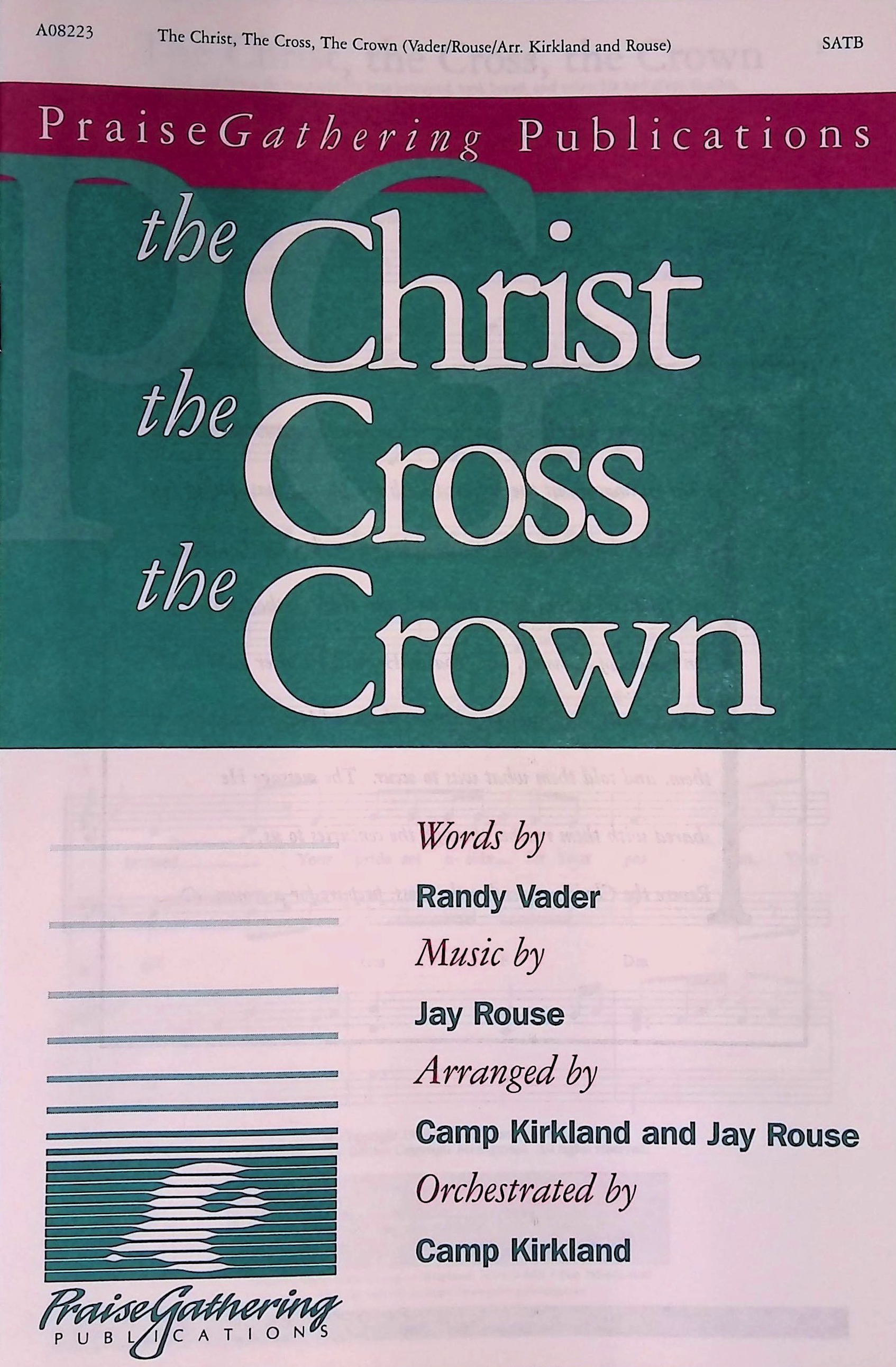 The Christ, The Cross, The Crown - SATB
