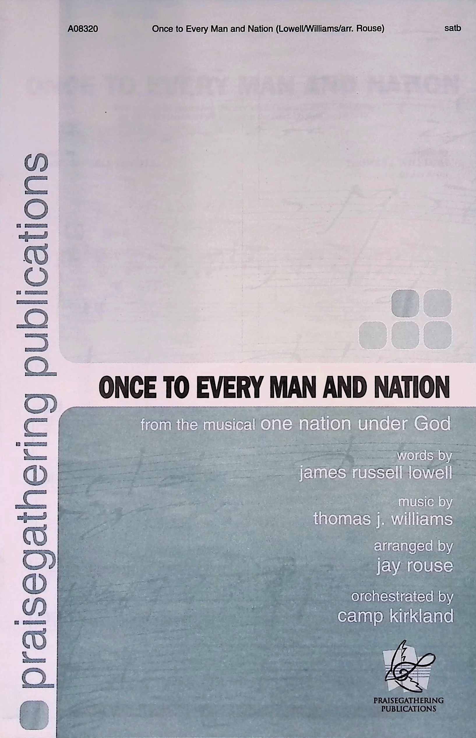 Once To Every Man And Nation – SATB | PraiseGathering Music Group