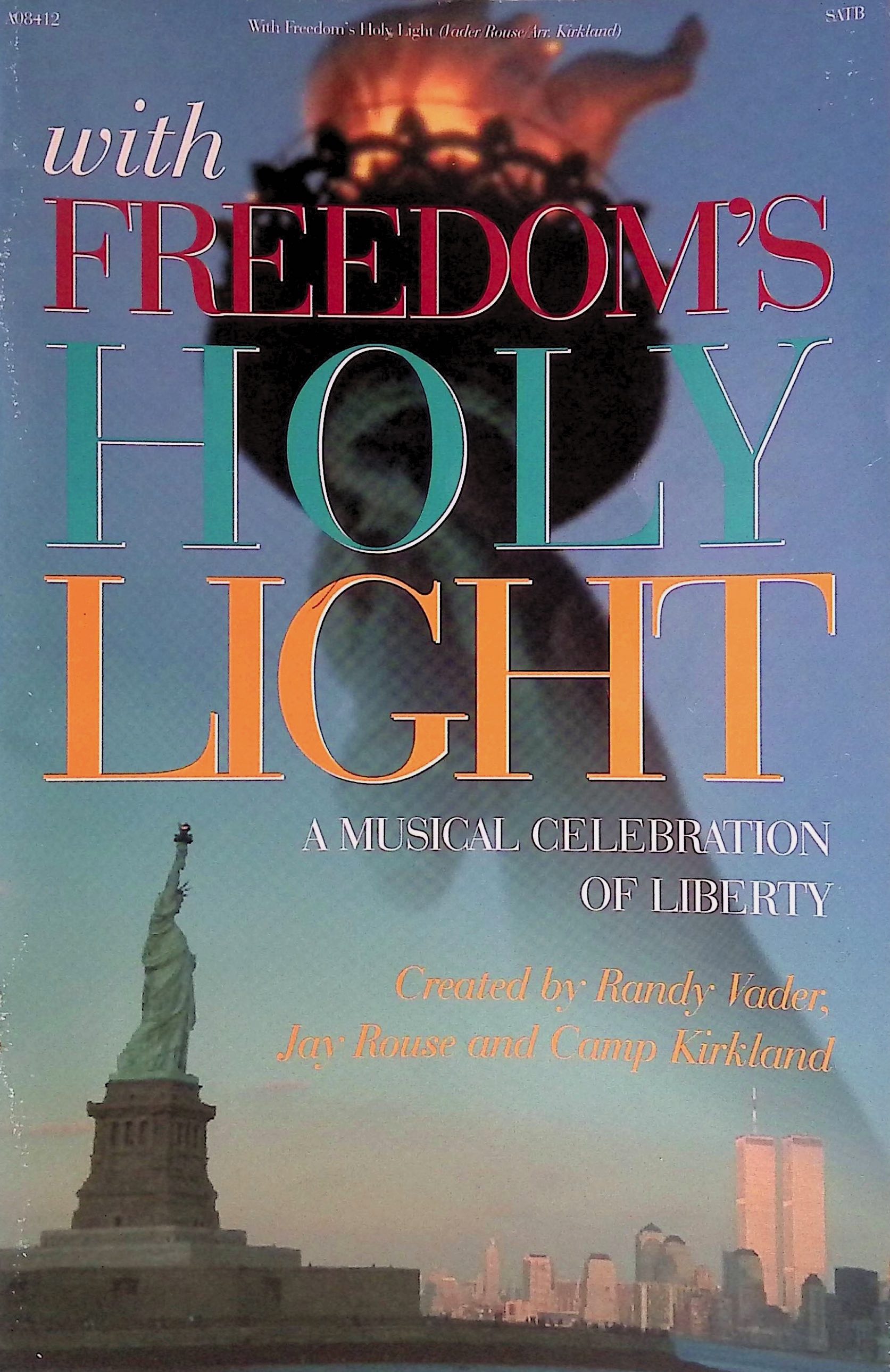 With Freedom’s Holy Light – Bulletins & Posters – PraiseGathering Music ...
