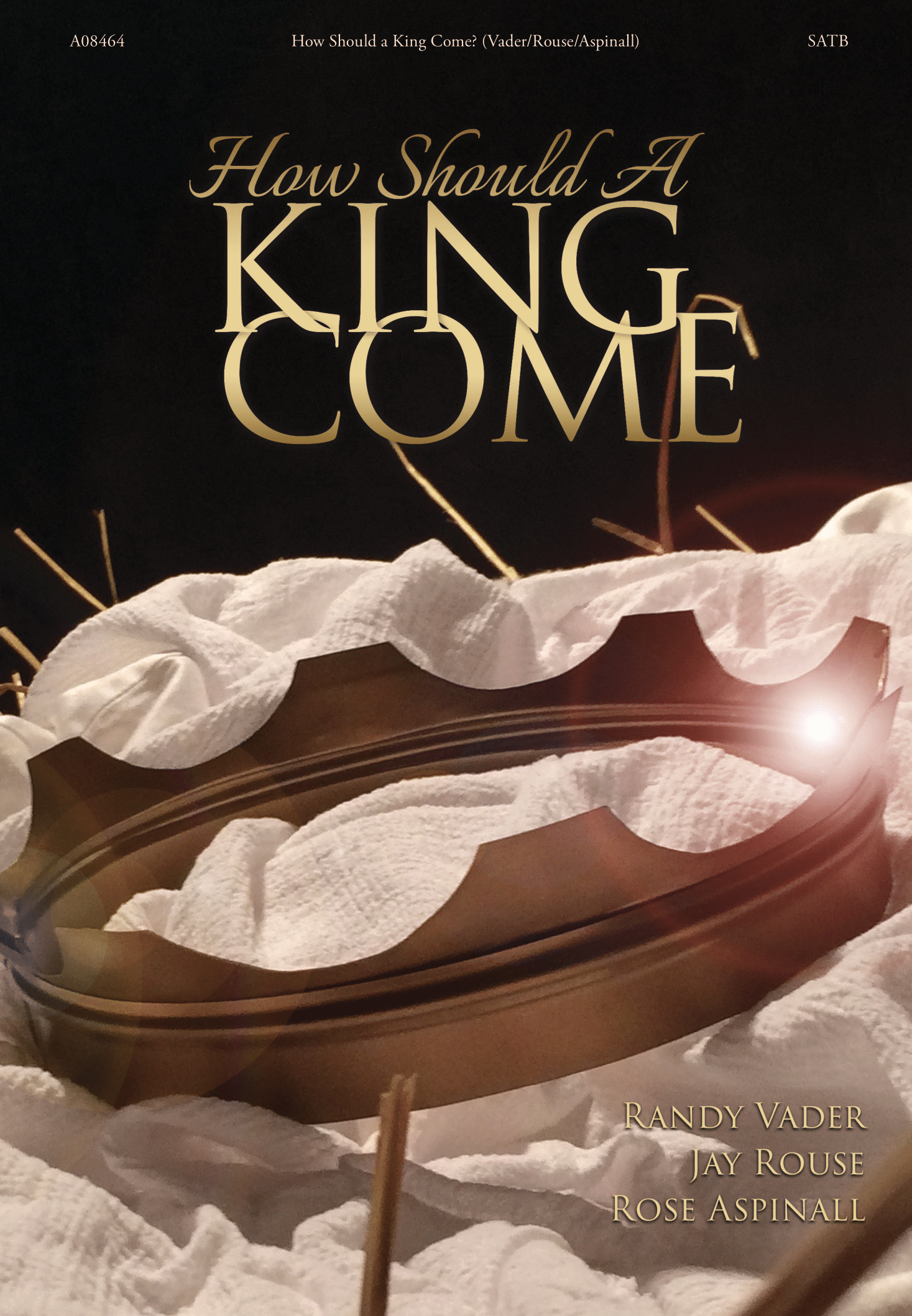 How Should a King Come? – Bulletins & Posters | PraiseGathering Music Group