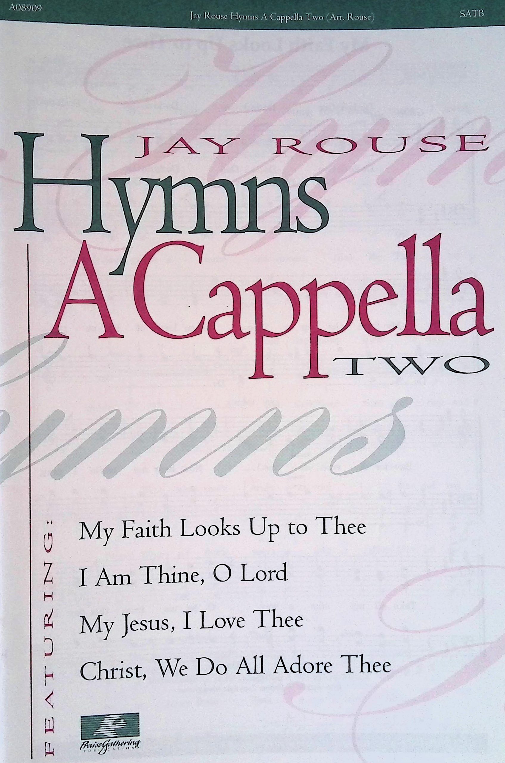 Jay Rouse Hymns A Cappella, Vol. 2 - SATB
