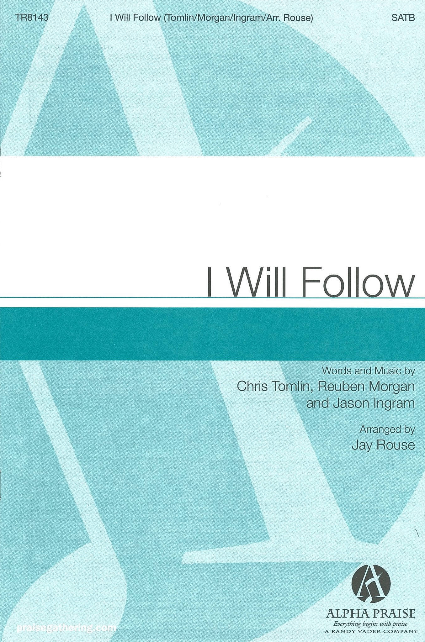 I Will Follow – Listening Tracks – Digital – PraiseGathering Music Group
