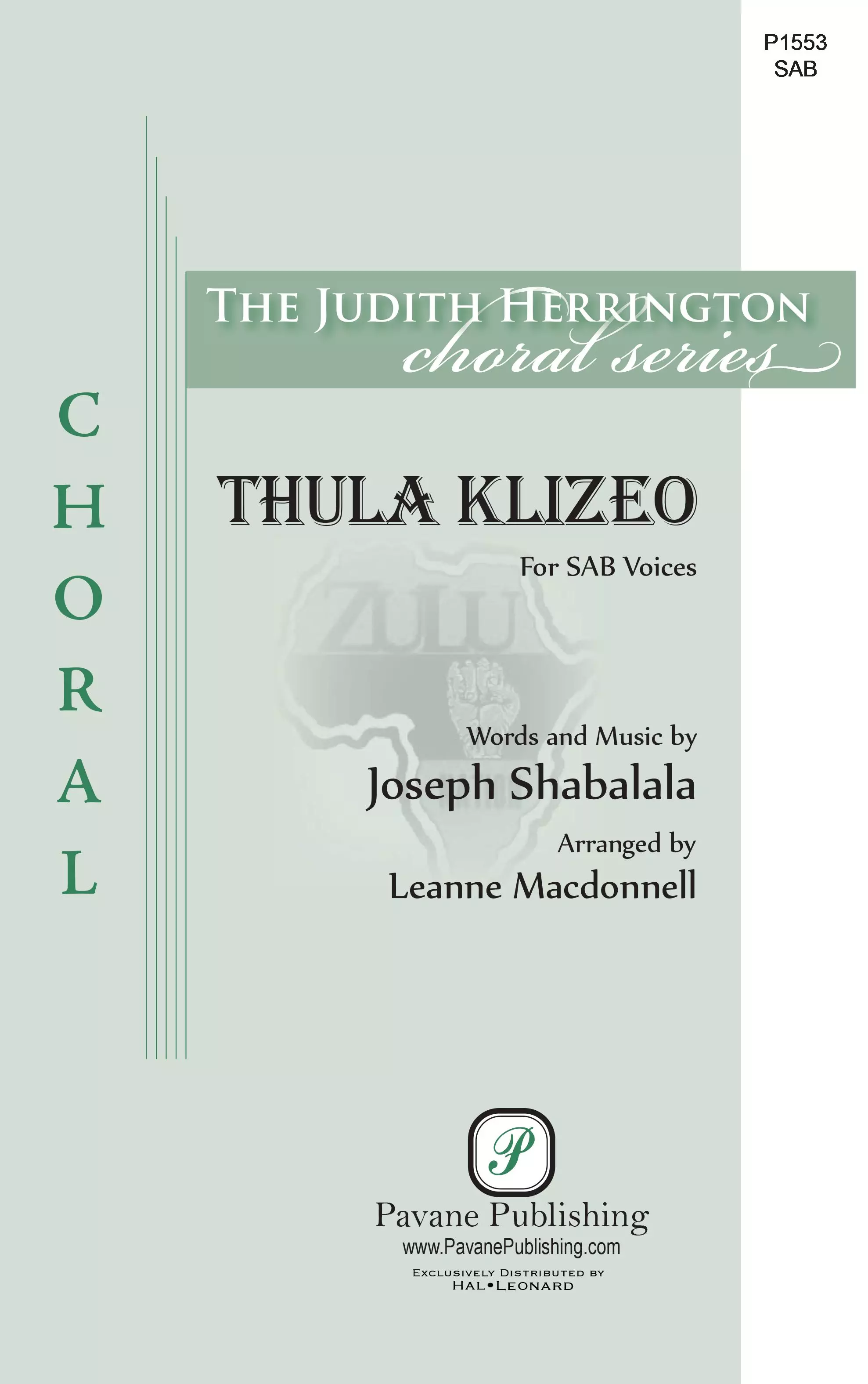 Thula Klizeo - SAB - Choral Score - Digital - Pavane Publishing