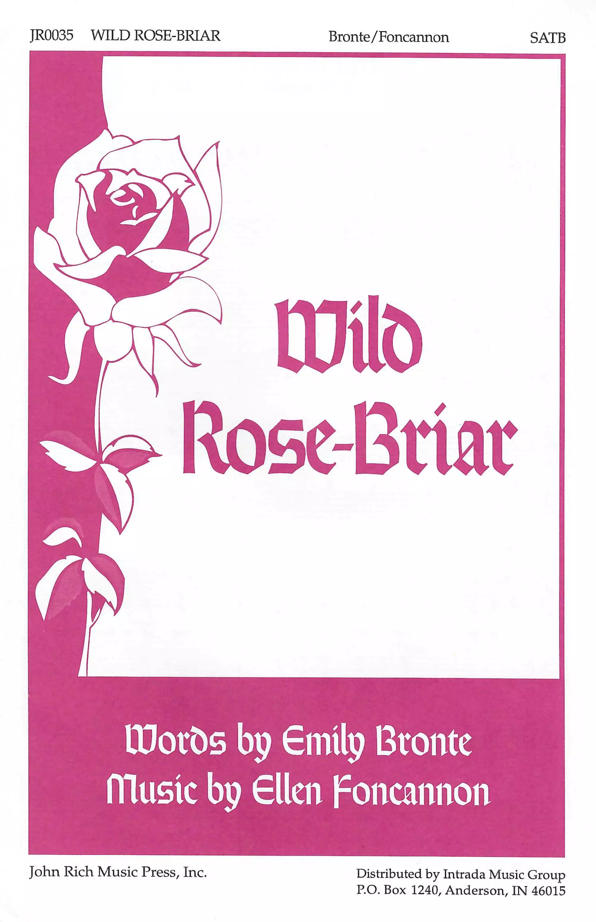 Wild Rose-Briar - SATB - Choral Score - Pavane Publishing