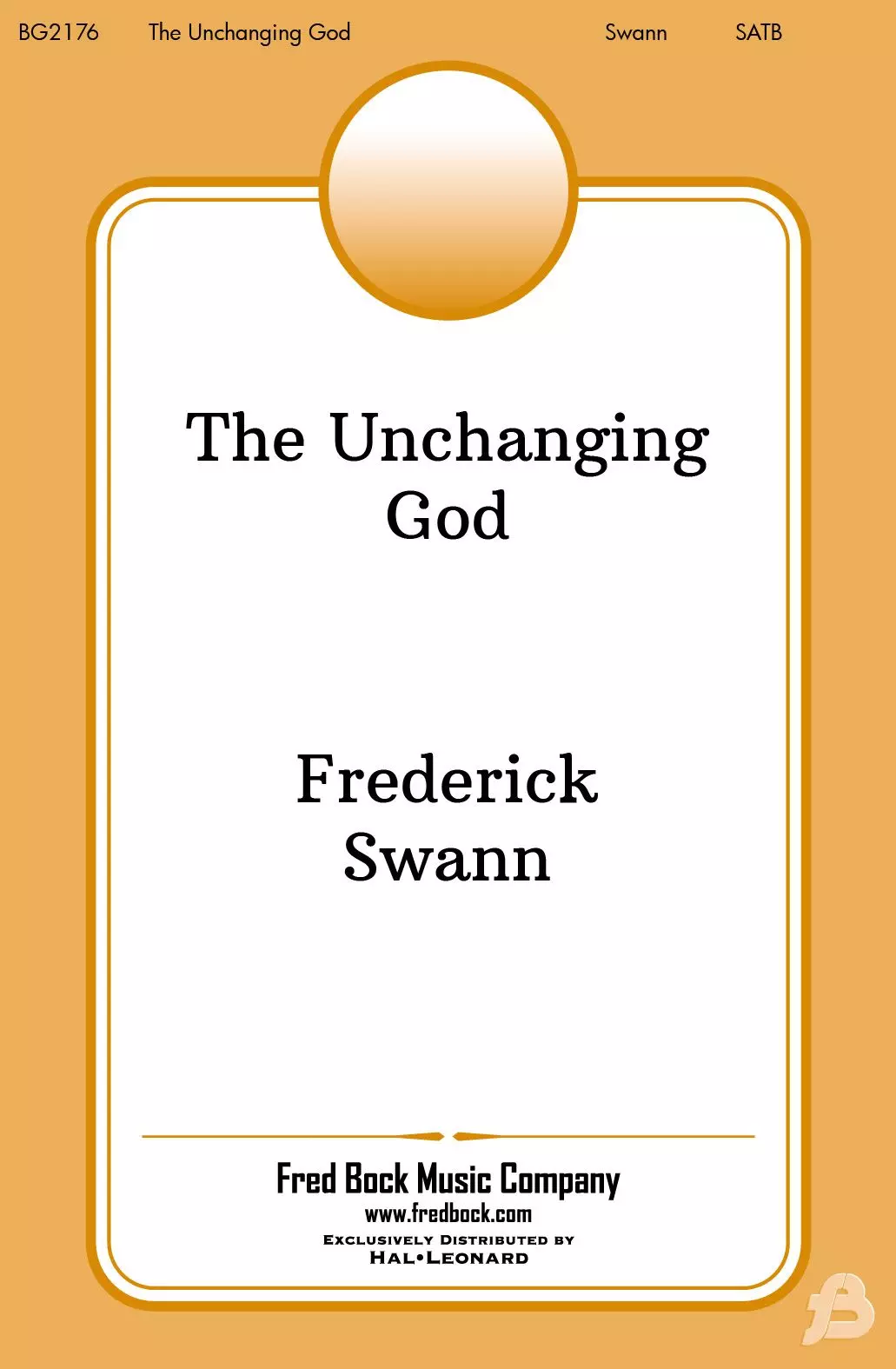 The Unchanging God - SATB
