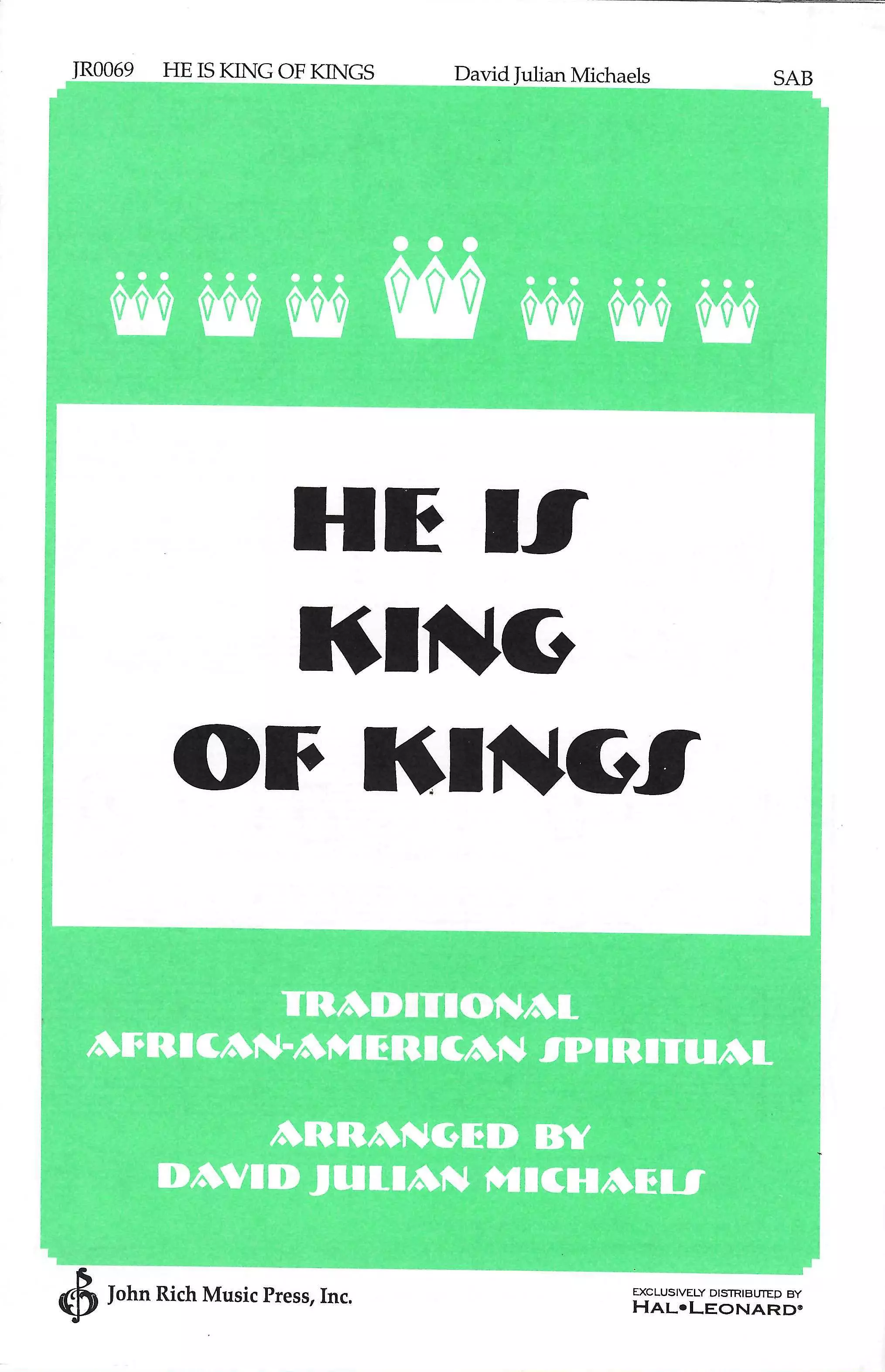 He Is King Of Kings - SAB - Choral Score - Pavane Publishing