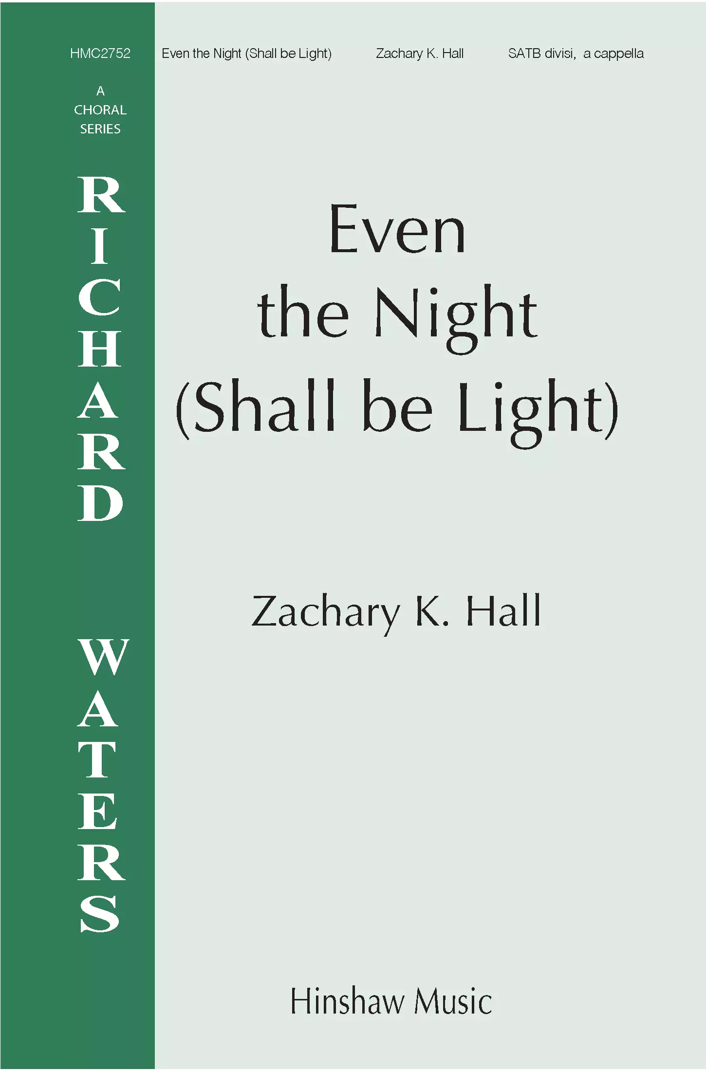 Even The Night (Shall Be Light) - SATB