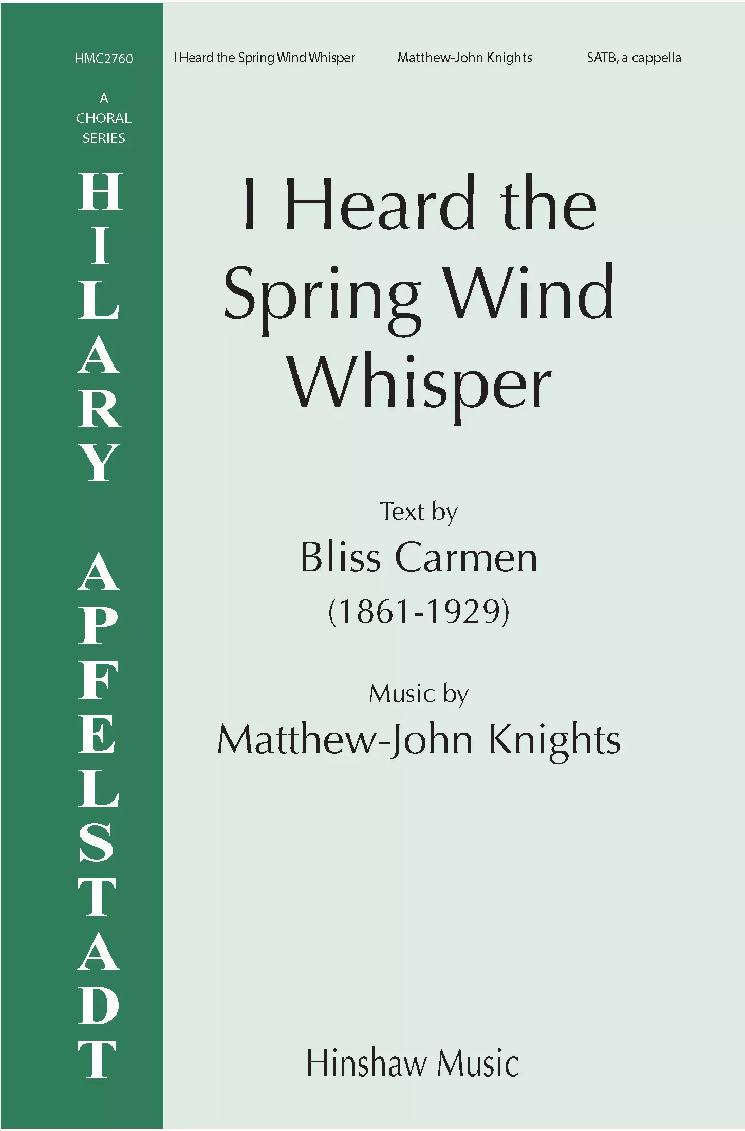 I Heard The Spring Wind Whisper - All Products - Hinshaw Music, Inc.