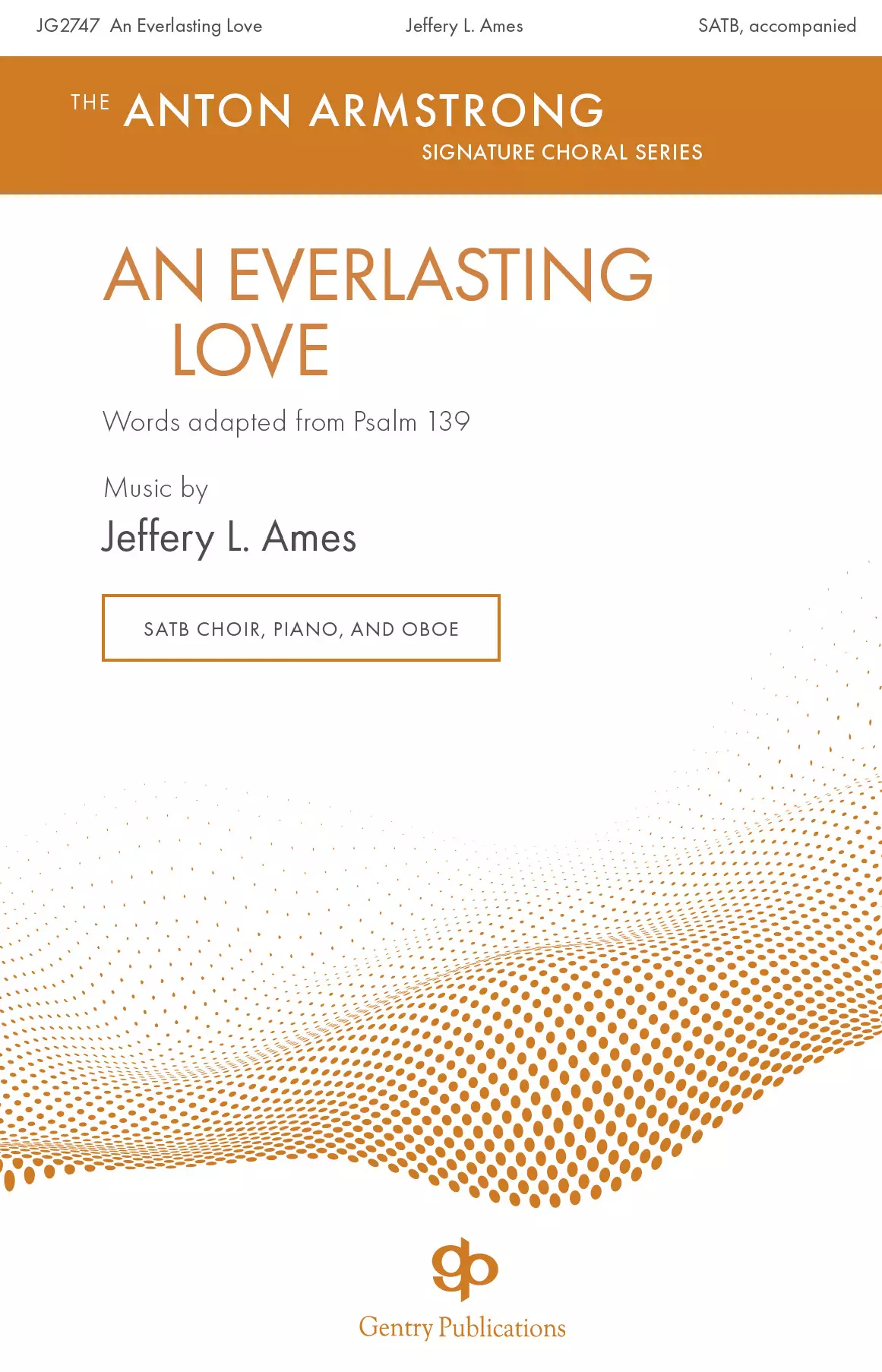 An Everlasting Love - SATB - Gentry Publications