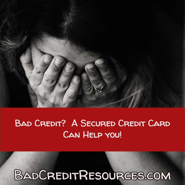 Bad Credit? A Secured Credit Card Can Help You