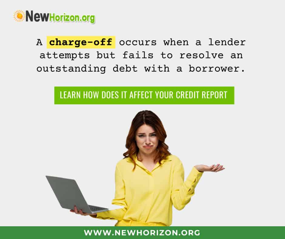 What Is A Charge off And How Does It Affect Your Credit New Horizon What Is A Charge off And How Does It Affect Your Credit New Horizon