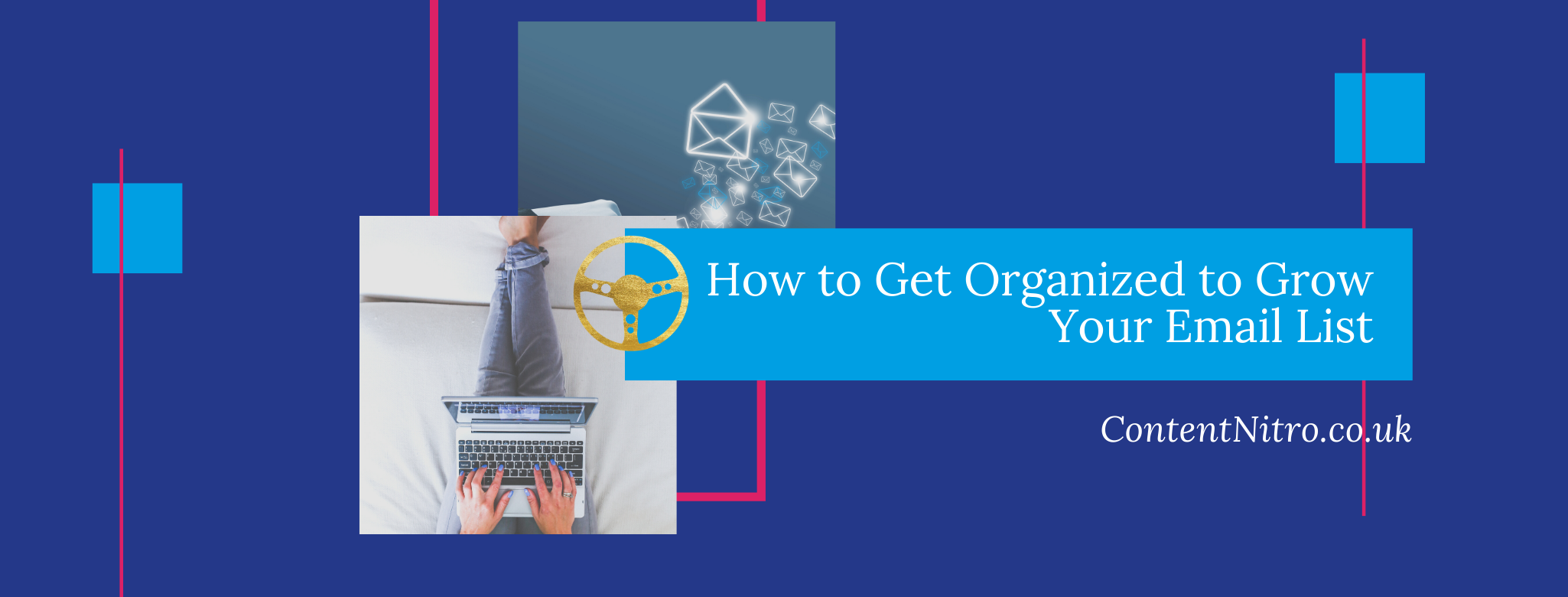 Getting Organized to Grow Your Email List