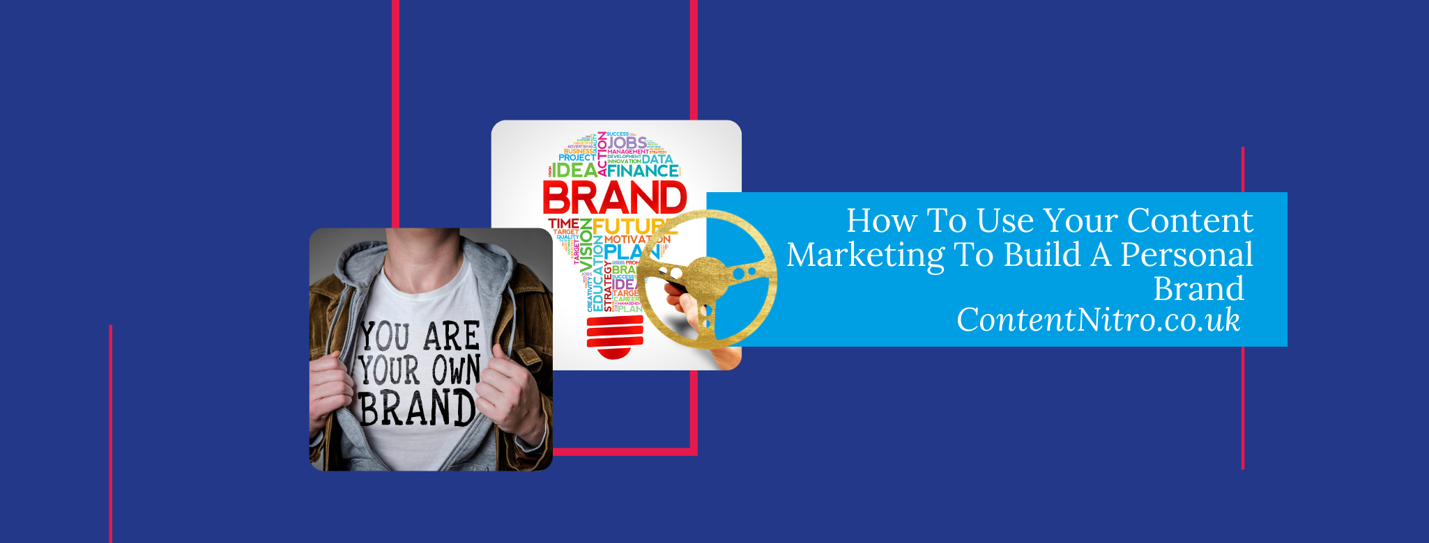 How To Use Your Content Marketing To Build A Personal Brand | Content Nitro