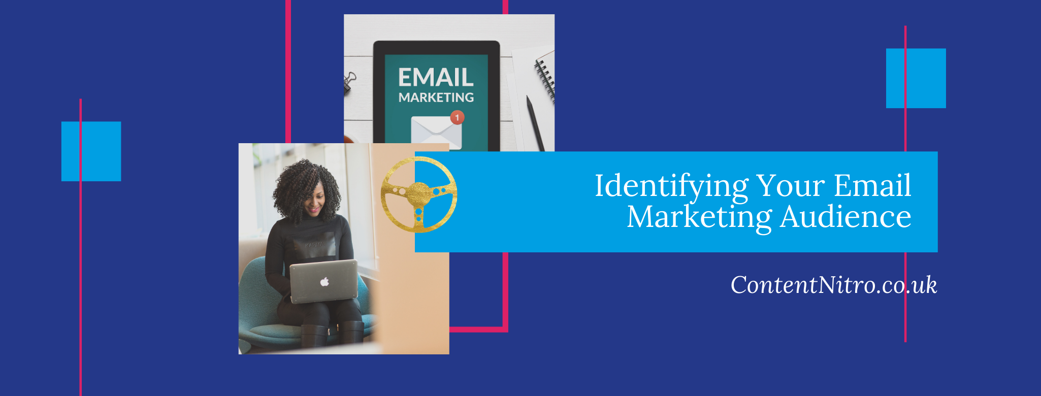 Identifying Your Email Marketing Audience | Content Nitro