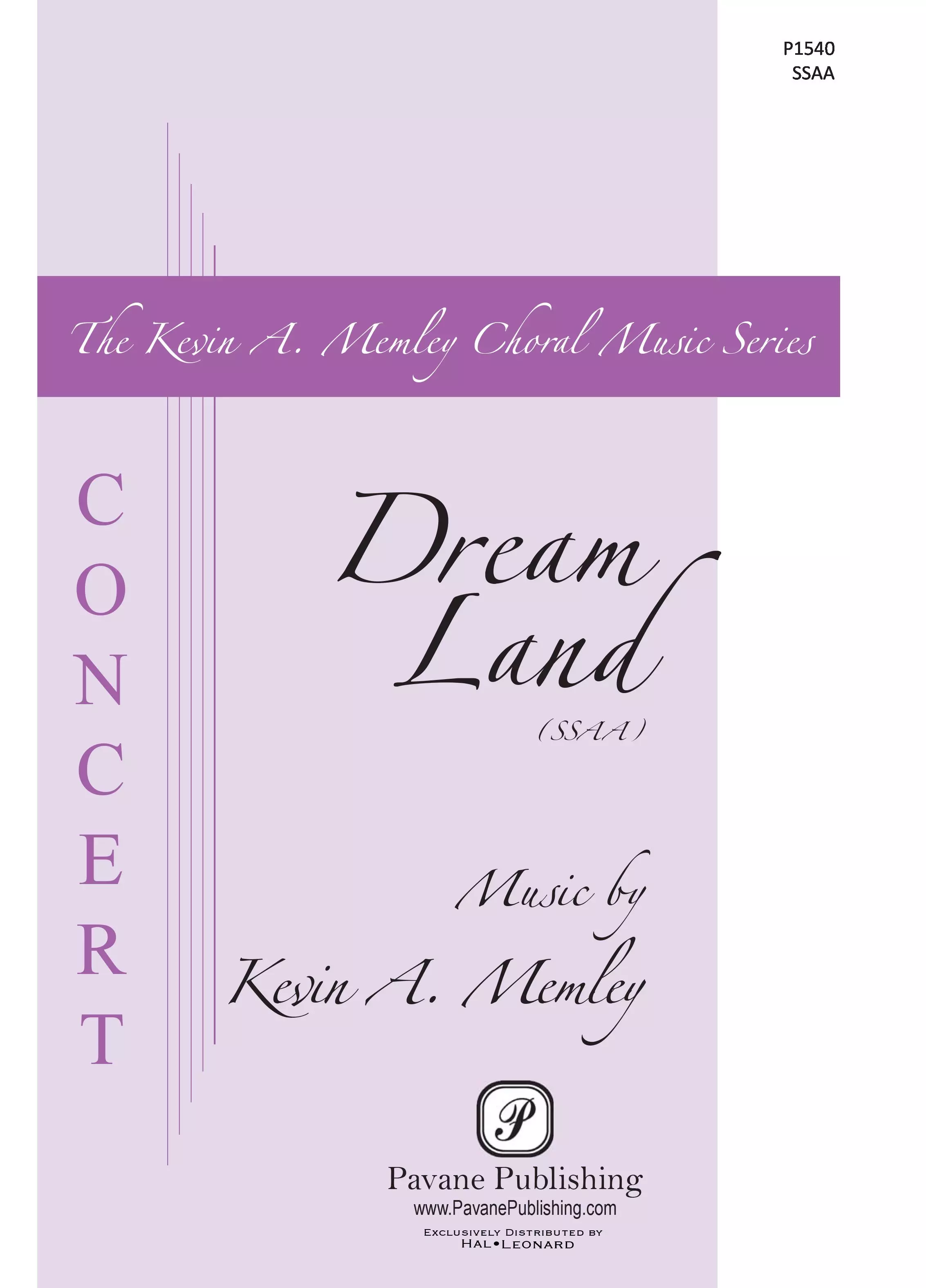 Dream Land - SSA/SSAA - Choral Score - Digital - Pavane Publishing