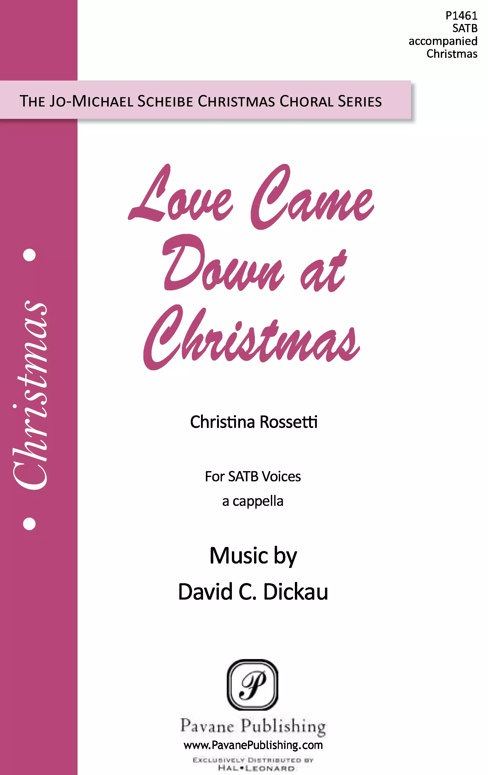 Love Came Down At Christmas - SATB - Choral Score - Pavane Publishing