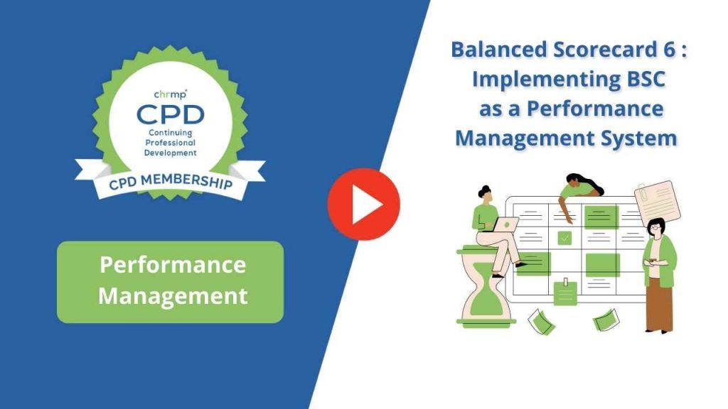 Balanced Scorecard – 6: Implementing BSC as a performance management ...