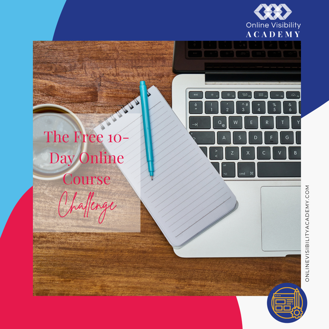 The Free 5-Day Online Course Challenge - Online Visibility Academy