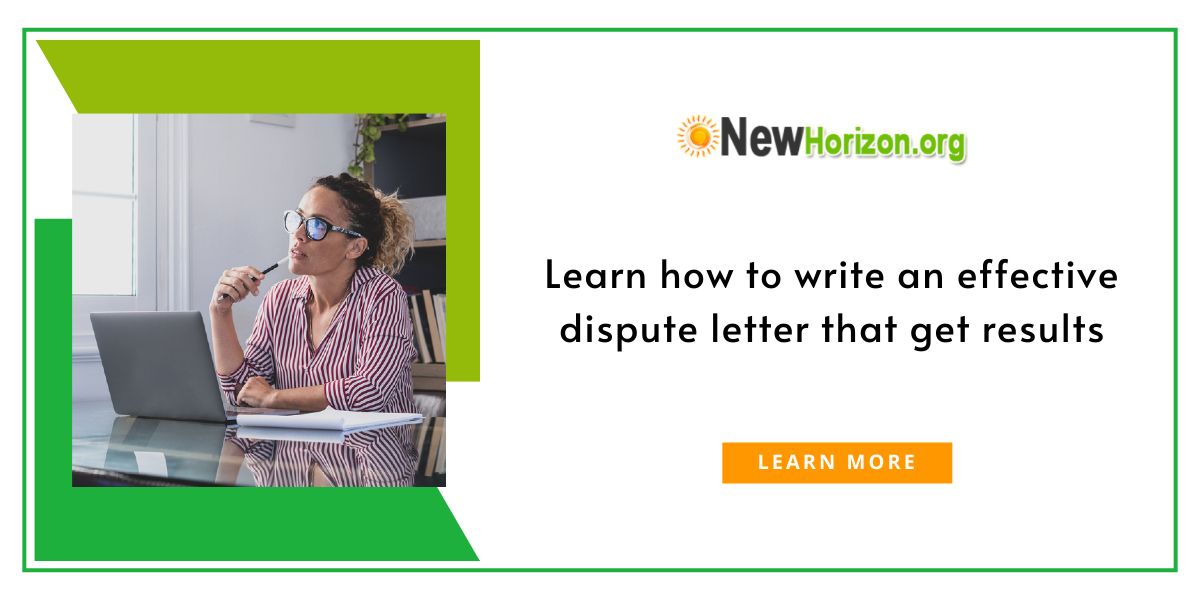 How To Write An Effective Dispute Letter That Get Results