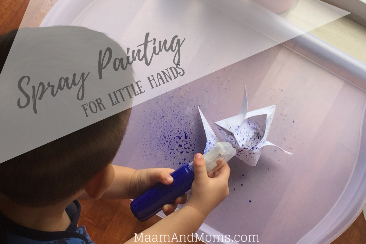 Spray Painting for Little Hands - Ma'am and Mom's