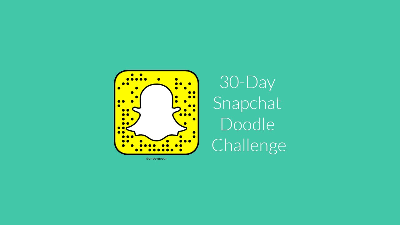 How to Get Better at Snapchat - 30 Day Doodle Challenge