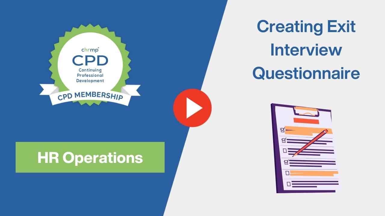 Creating exit interview questionnaire - CHRMP Membership Creating exit interview questionnaire - CHRMP Membership
