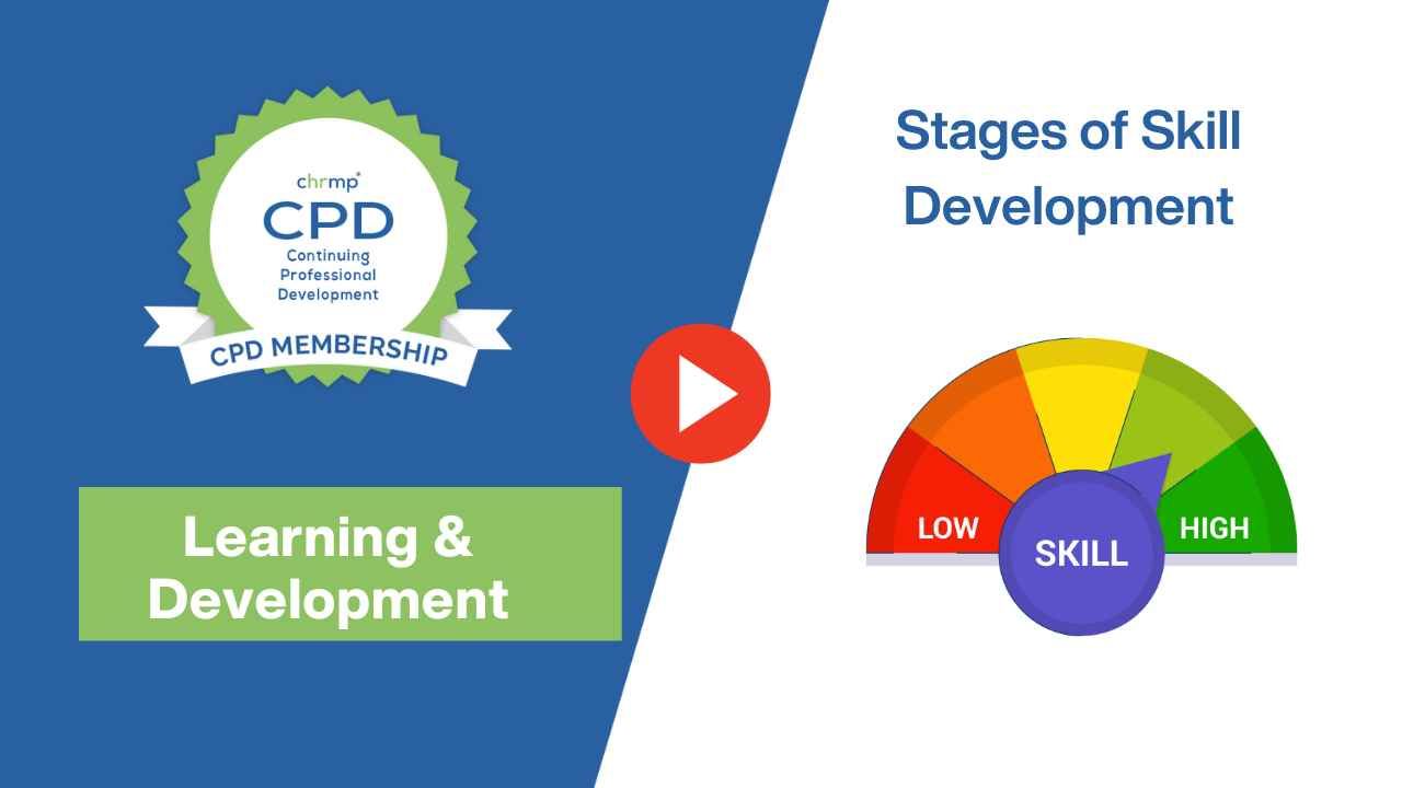 Stages of Skill Development - CHRMP Membership