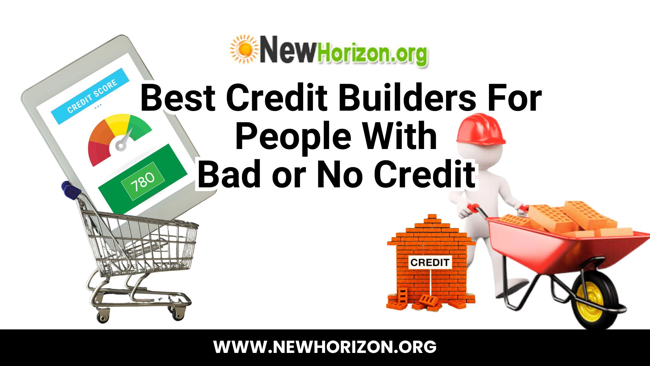 Best Credit Builders For People With Bad or No Credit