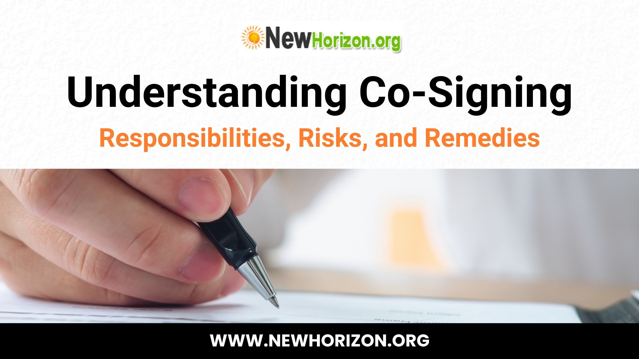 Understanding Co-Signing: Responsibilities, Risks, and Remedies