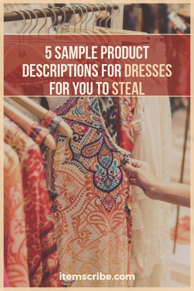 Product Description examples for dresses - Item Scribe