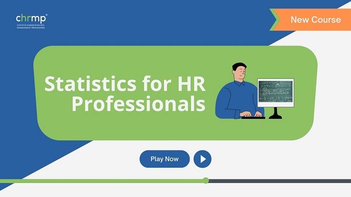 Statistics for HR Professionals - CHRMP Academy